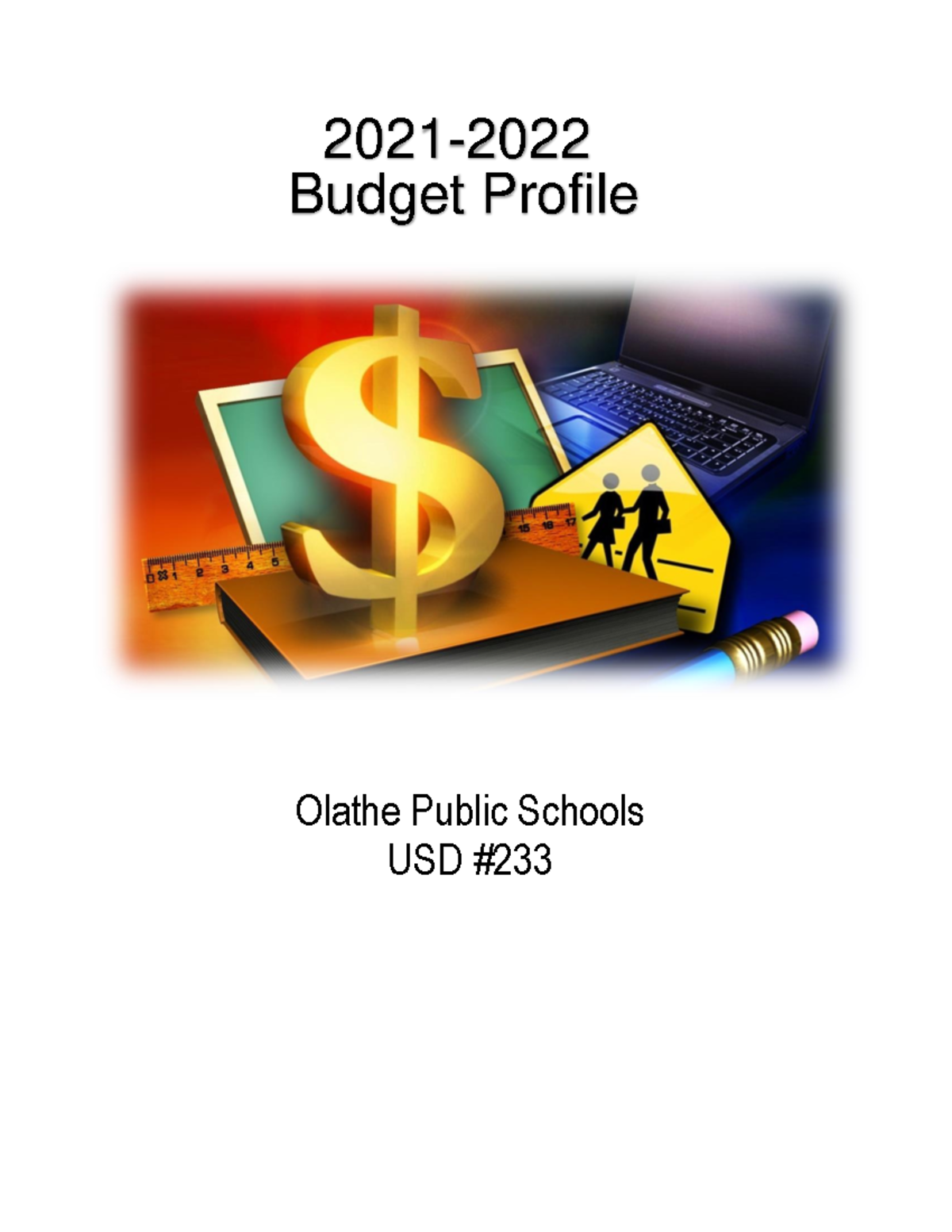 2021-22 Budget Profile - Olathe Public Schools USD Budget Profile 20 21 ...