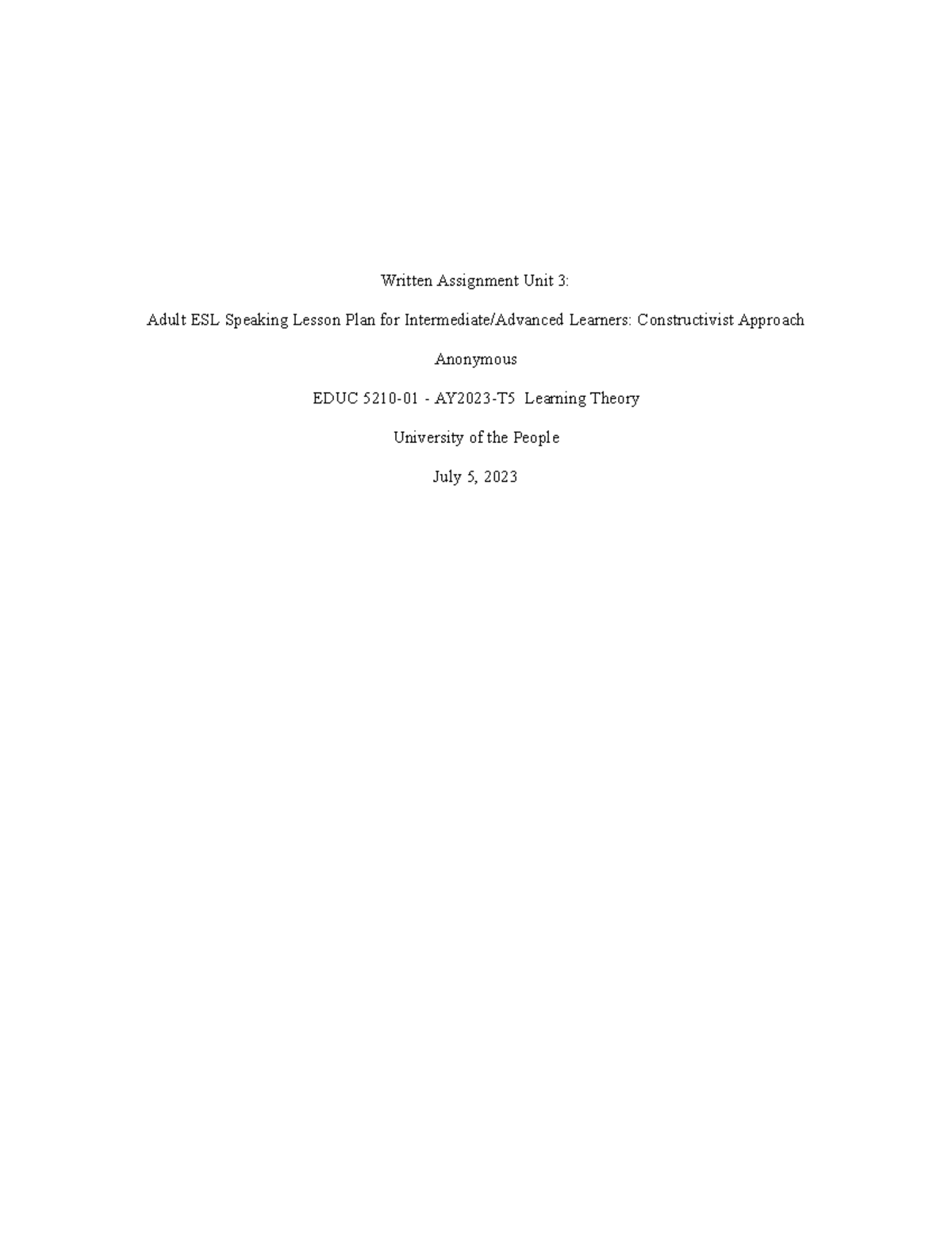 EDUC 5210-01 - AY2023-T5 Written Assignment Unit 3 - Written Assignment Unit 3: Adult ESL ...