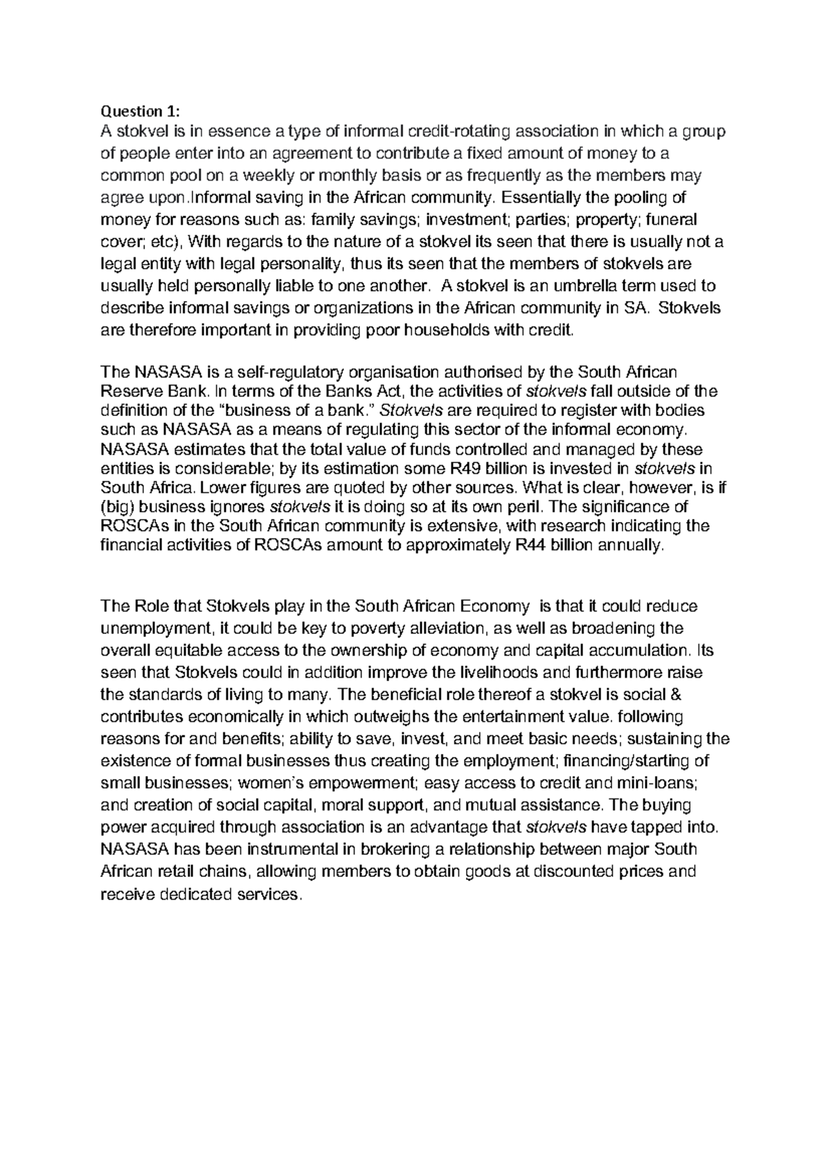 TUT 1 FOR SEMESTER - Question 1: A stokvel is in essence a type of ...
