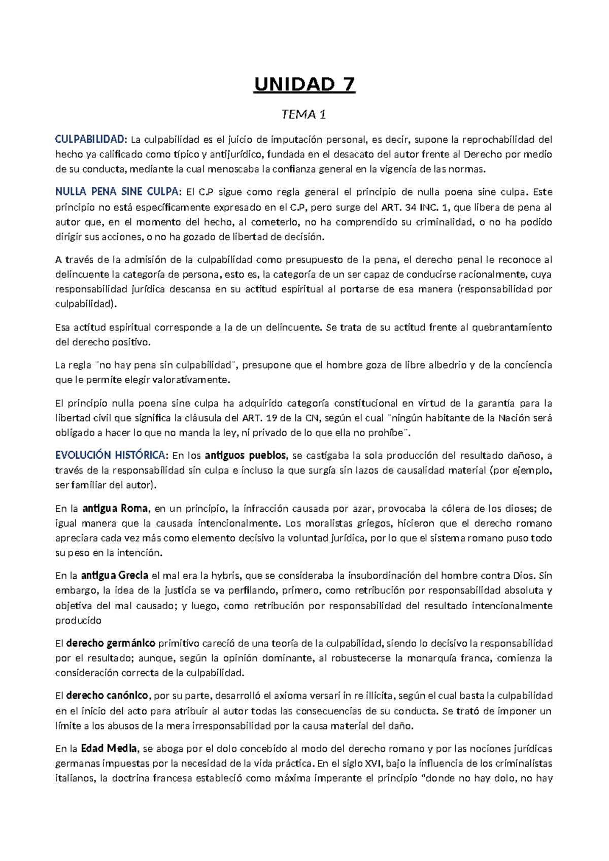 Resumen Penal I U7 - UNIDAD 7 TEMA 1 CULPABILIDAD: La culpabilidad es el juicio de imputación ...