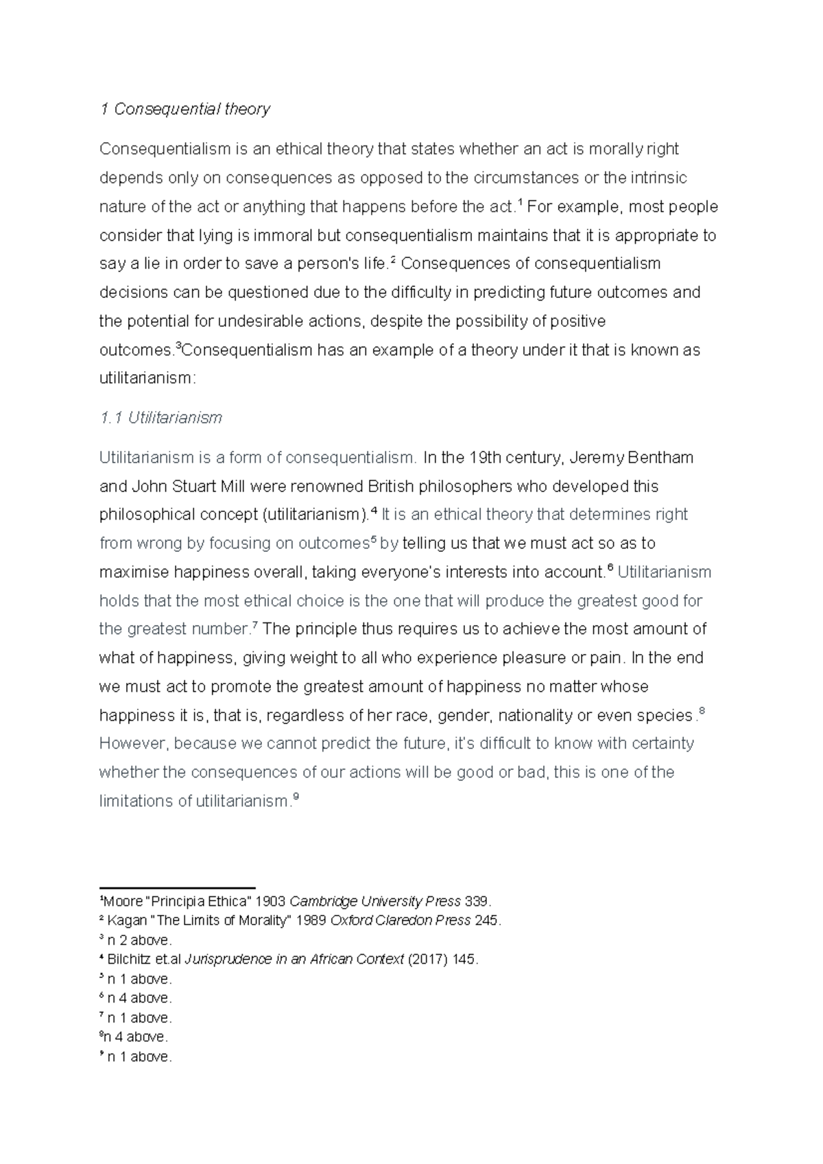 1 Consequential theory - 1 Consequential theory Consequentialism is an ...