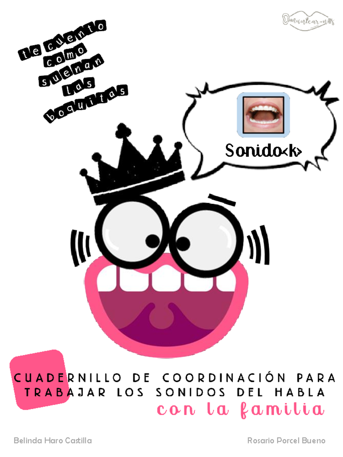 Cuadernillo de articulación - Sonido K - Sonido ####### Comencemos a ...