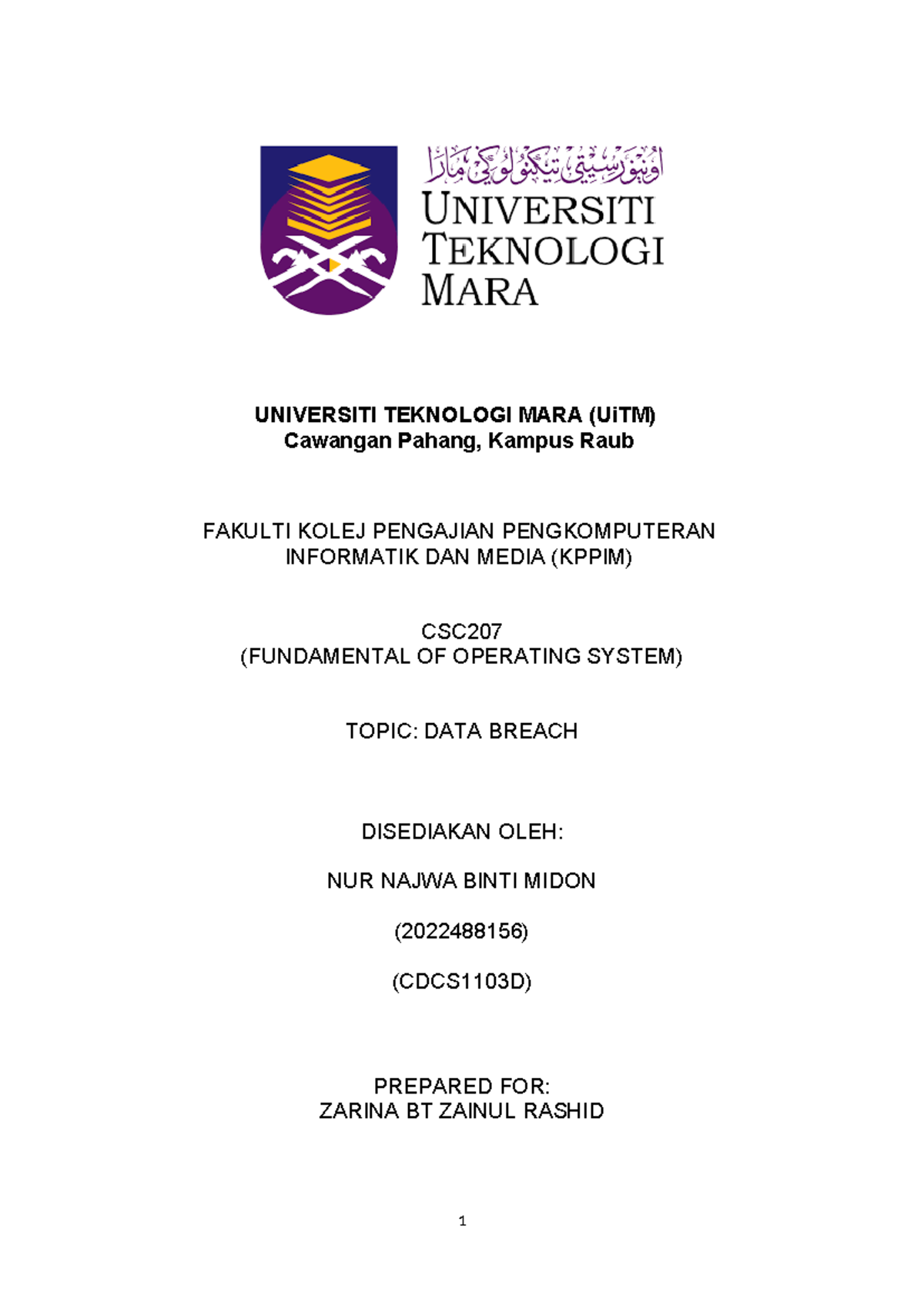 Report CSC207 - UNIVERSITI TEKNOLOGI MARA (UiTM) Cawangan Pahang ...