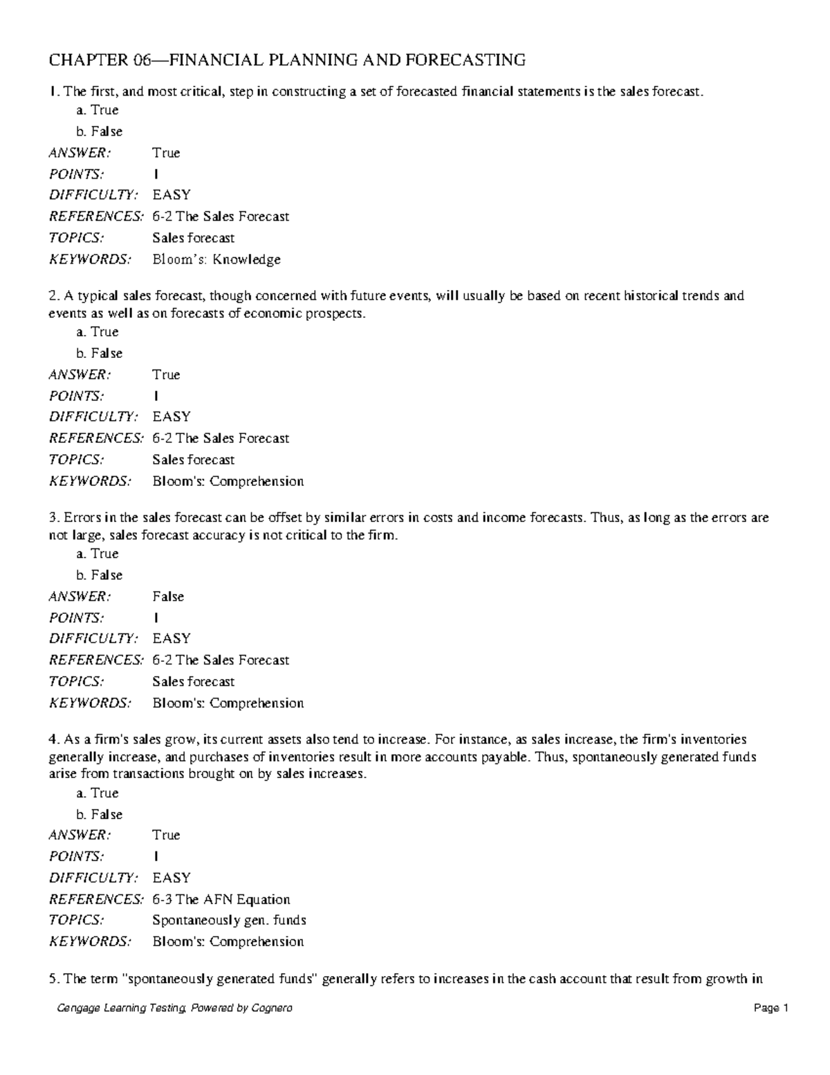 Chapter 06 Financial Planning AND Forecasting - 1. The first, and most ...