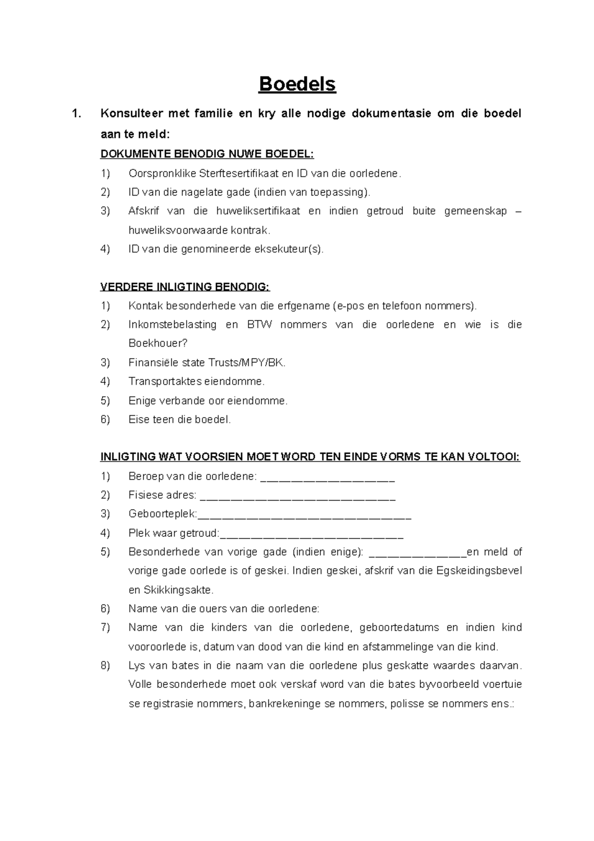 Boedels - adminastration of estates - Boedels 1. Konsulteer met familie ...