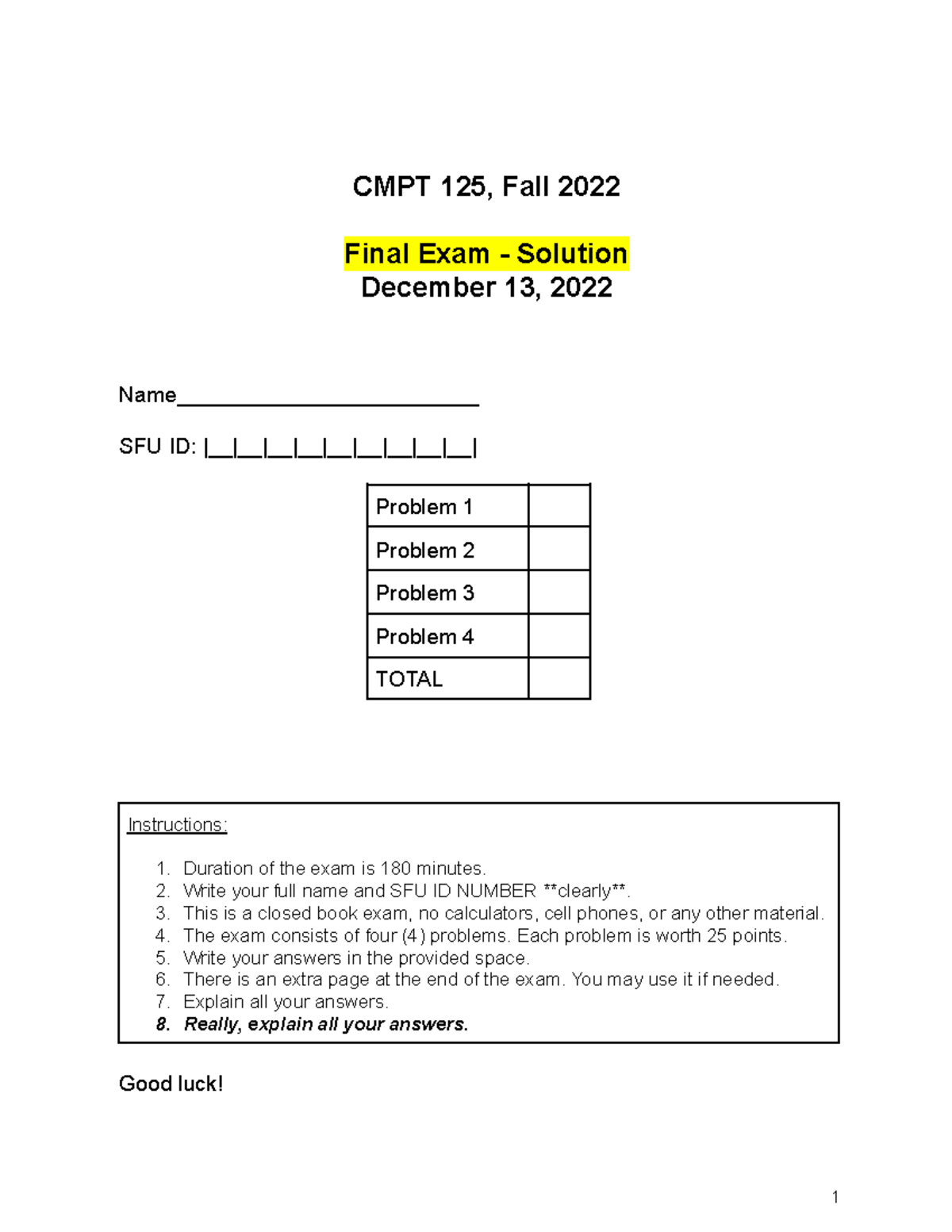 Final-sol-fall2022 - solution for final exam - CMPT 125, Fall 2022 Final Exam - Solution ...