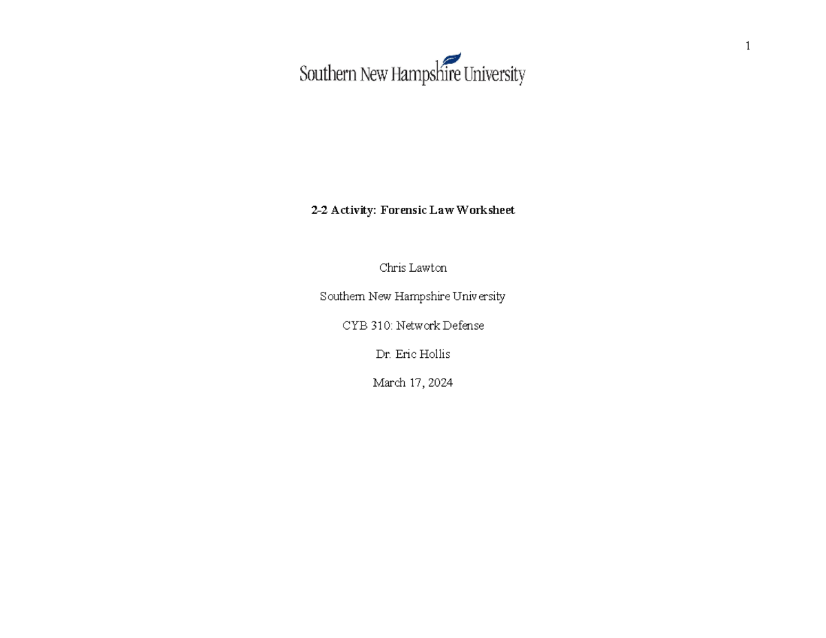 CYB 320 Module Two Activity Worksheet - 2-2 Activity: Forensic Law ...