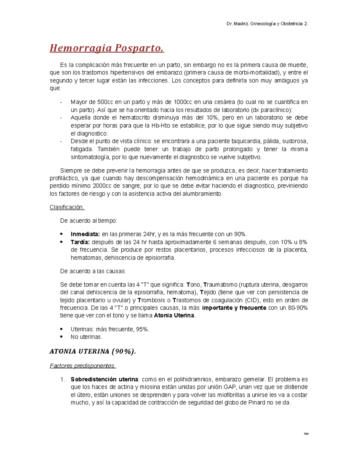 1. Hemorragia Posparto. Dr. Madriz - Hemorragia Posparto. Es la ...