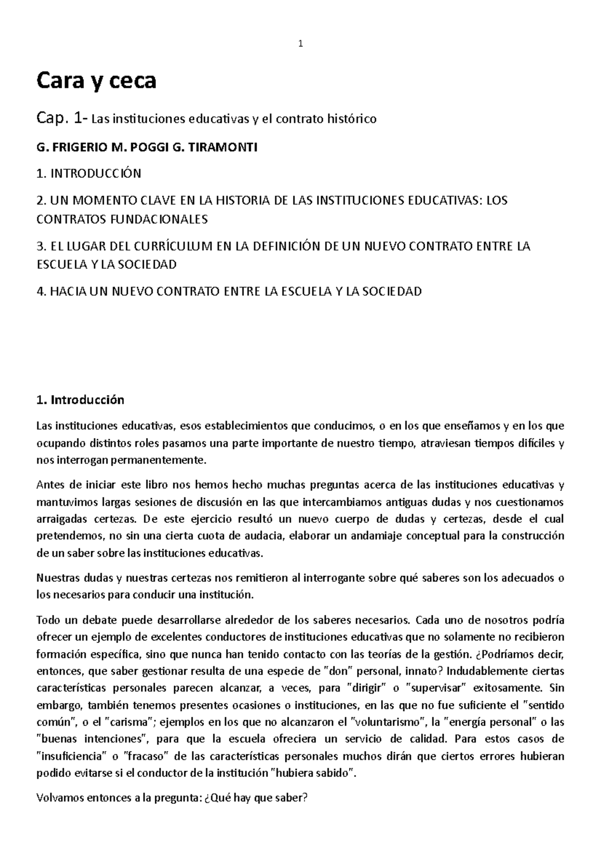 Cara y ceca cap 1 - Transcripción del cap. 1 de cara y ceca - Cara y ceca Cap. 1- Las ...