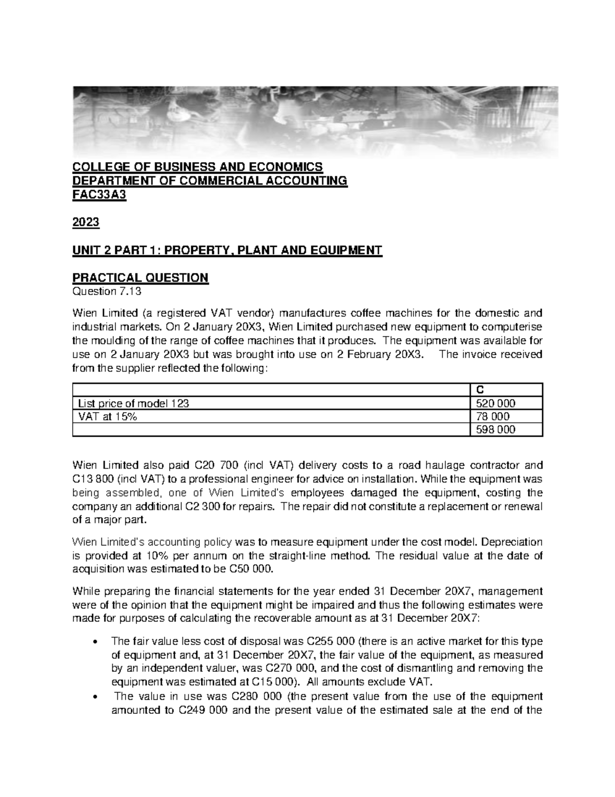 Unit 2 Part 1 Practical Question - COLLEGE OF BUSINESS AND ECONOMICS ...