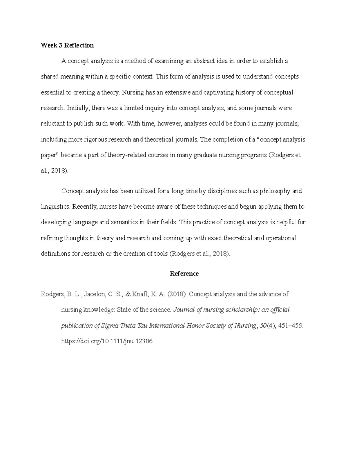 Reflection week3 - Week 3 Reflection A concept analysis is a method of ...