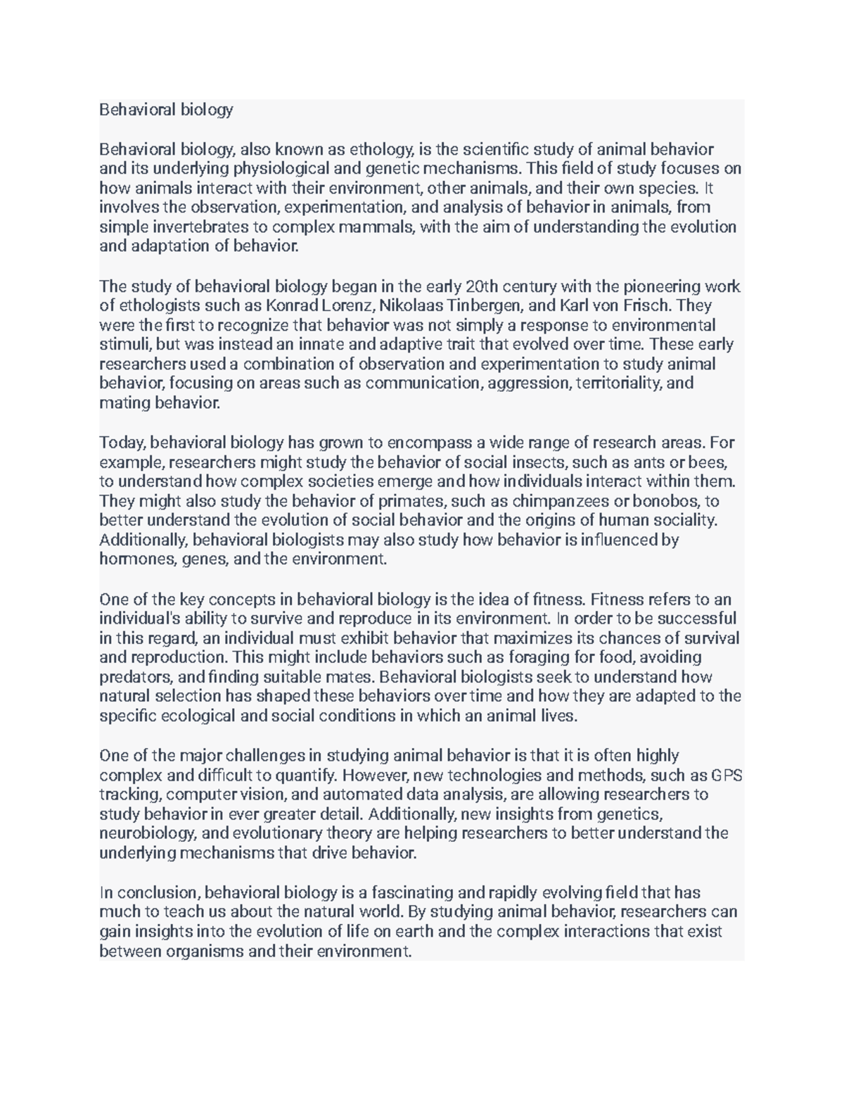 Behavioral biology - Behavioral biology Behavioral biology, also known ...