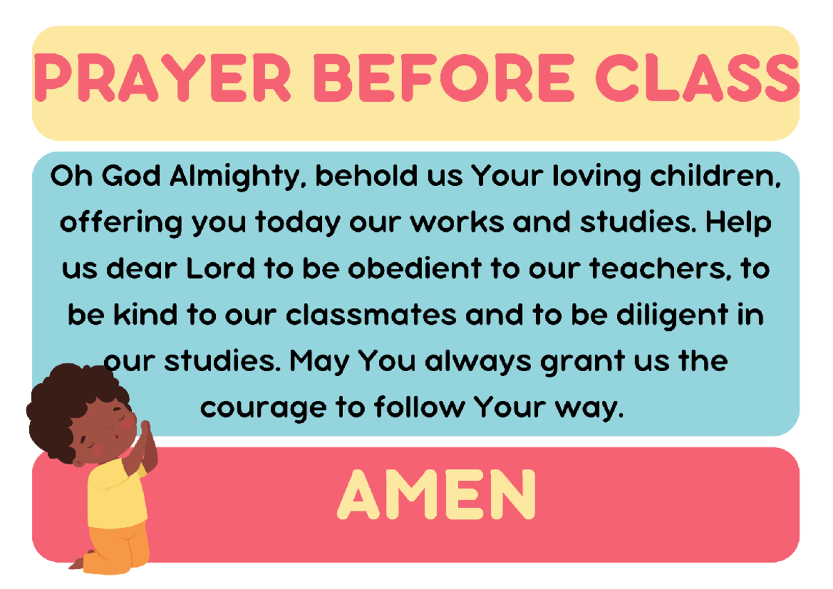 Prayer - Na-uh - PRAYER BEFORE CLASS oh God Almighty, behold us Your loving children, offering ...