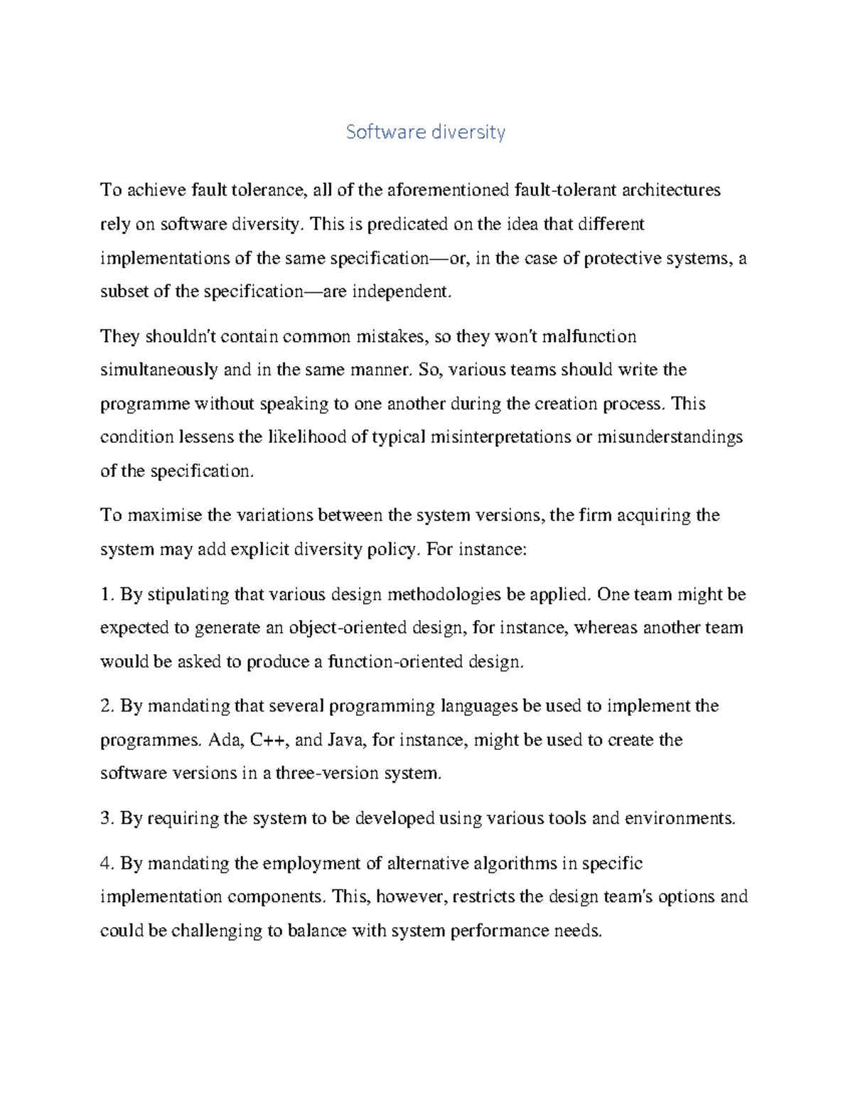 Software diversity - This is predicated on the idea that different ...