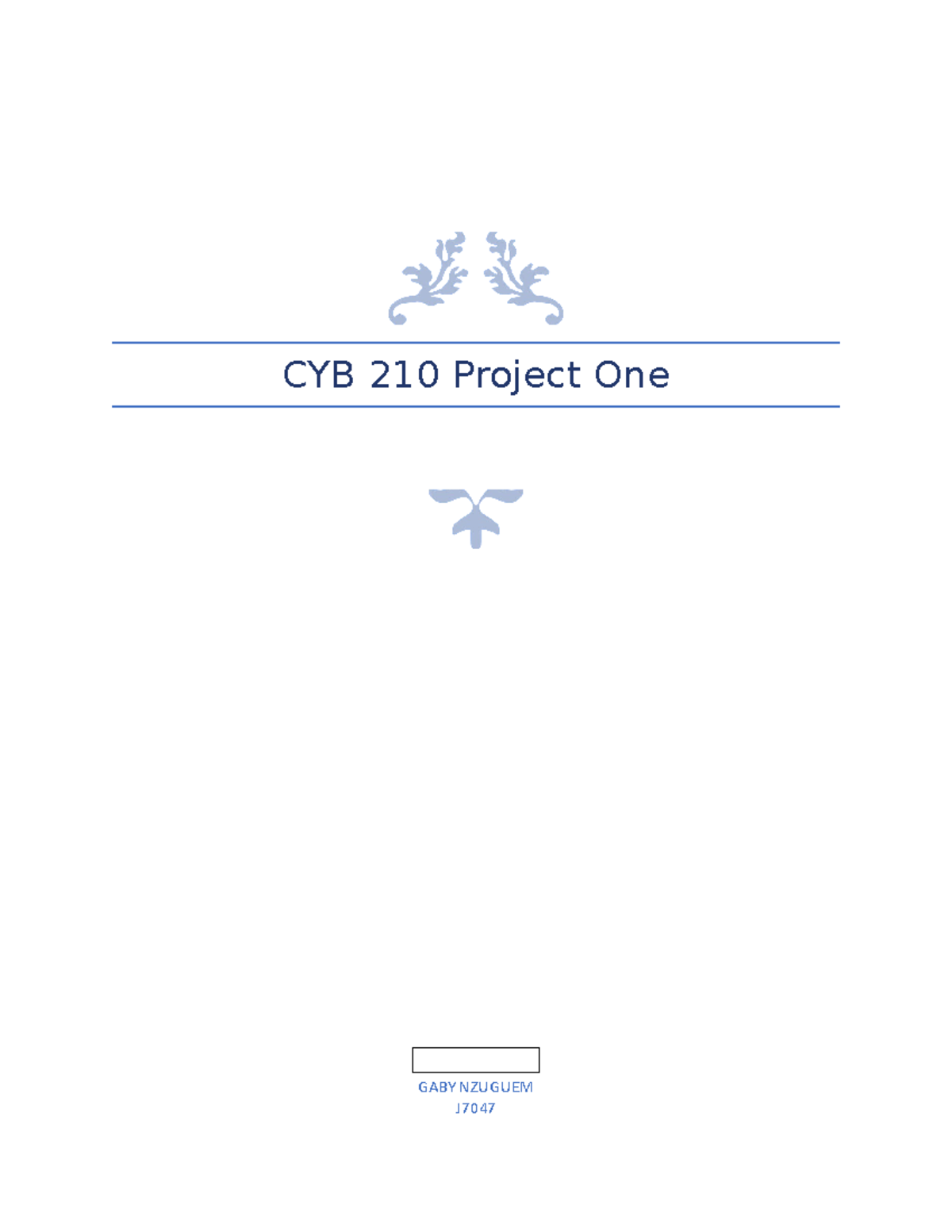 CYB 210 Project One gaby nz,docx - CYB 210 Project One GABY NZUGUEM J I. Network Reconfiguration ...