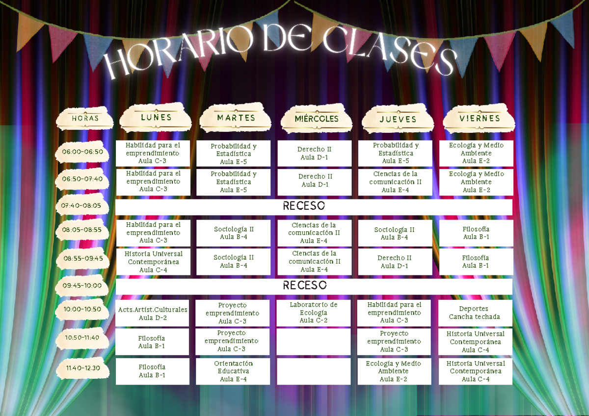 Horario de clase 6-A - Comenta! - RECESO H O R A S L U N E S M A R T E S MIÉRCOLES J U E V E S V ...