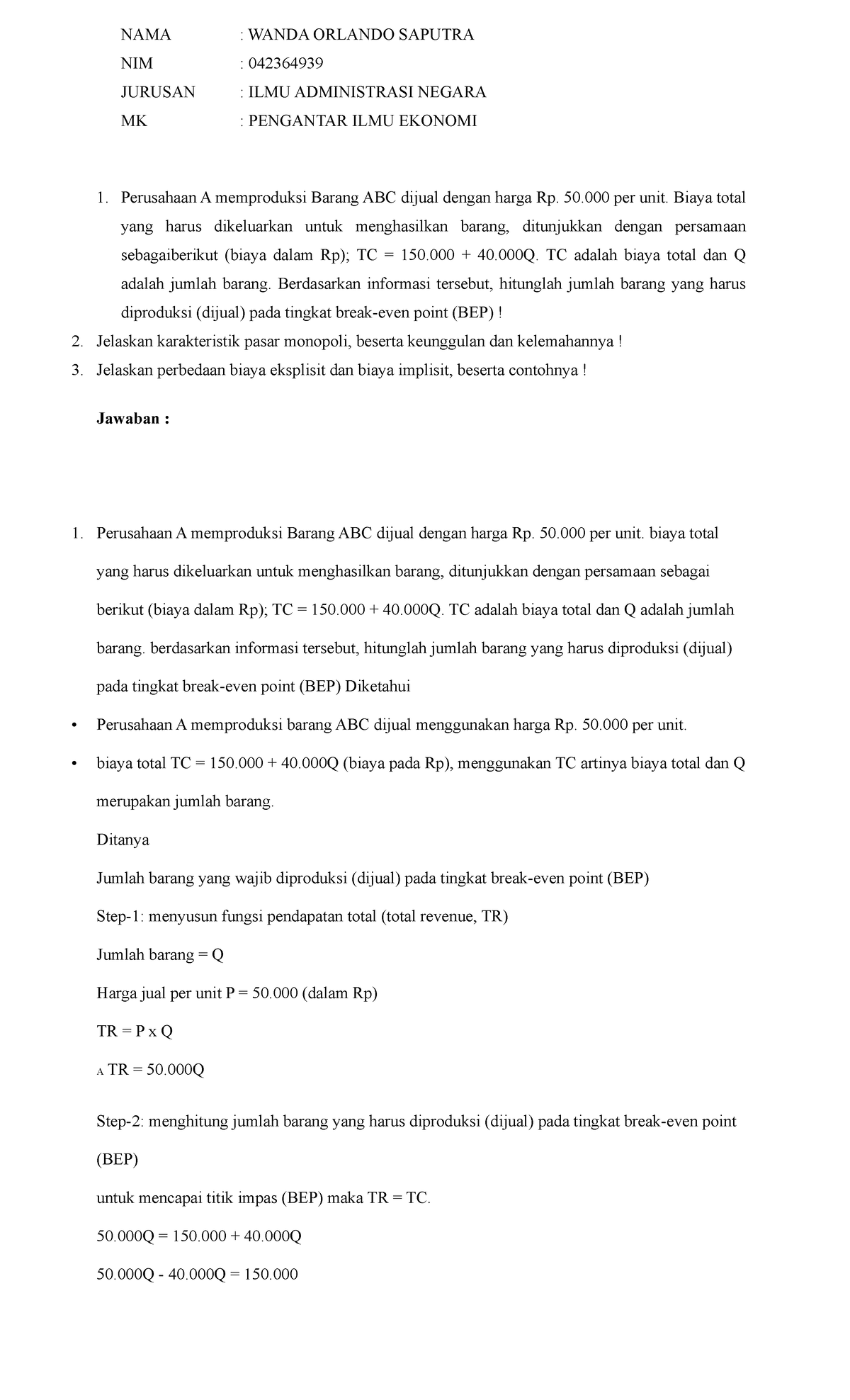 Tugas 2 Pengantar ILMU Ekonomi Wanda Orlando Saputra 042364939 - NAMA : WANDA ORLANDO SAPUTRA ...