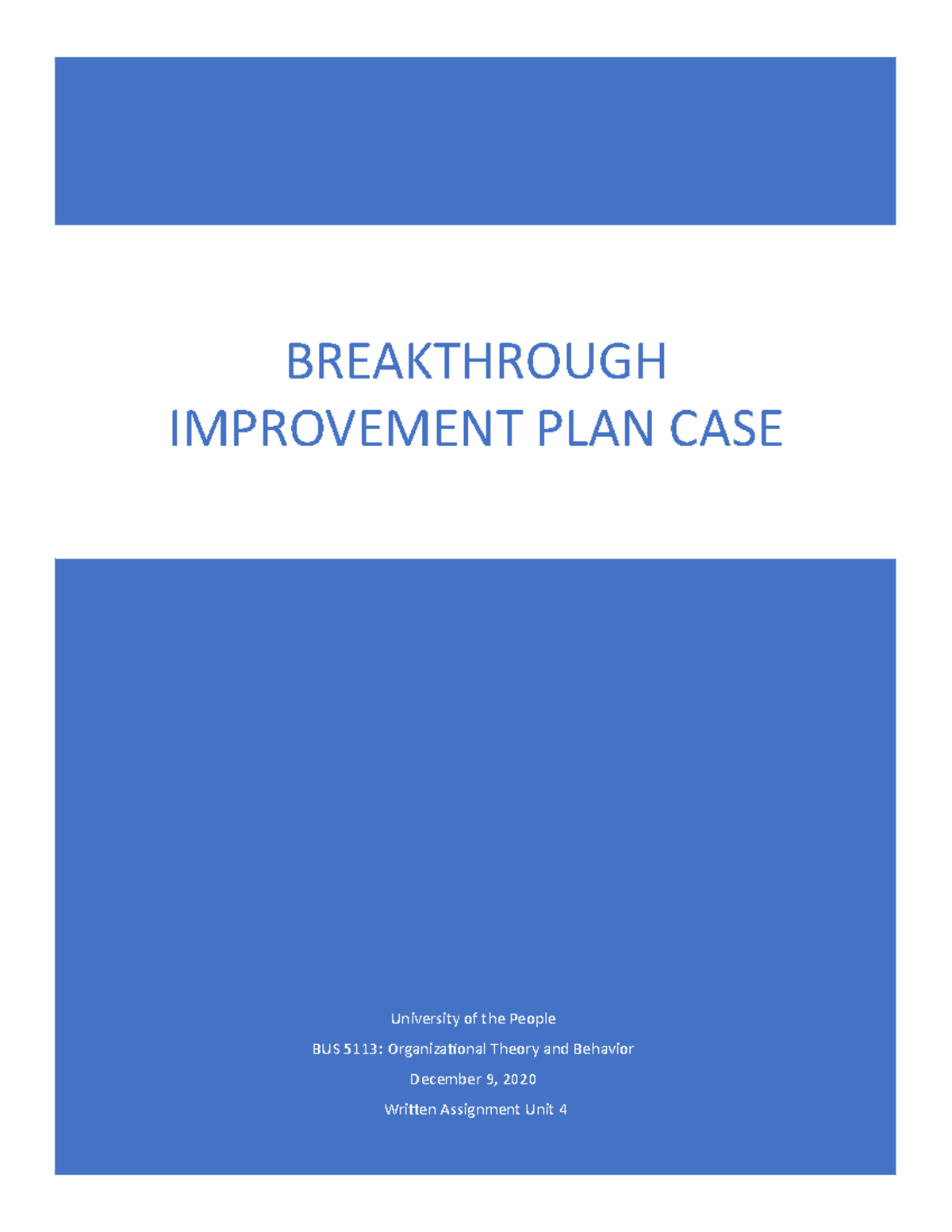 WA 4 - Breakthrough Improvement Plan case - University of the People ...