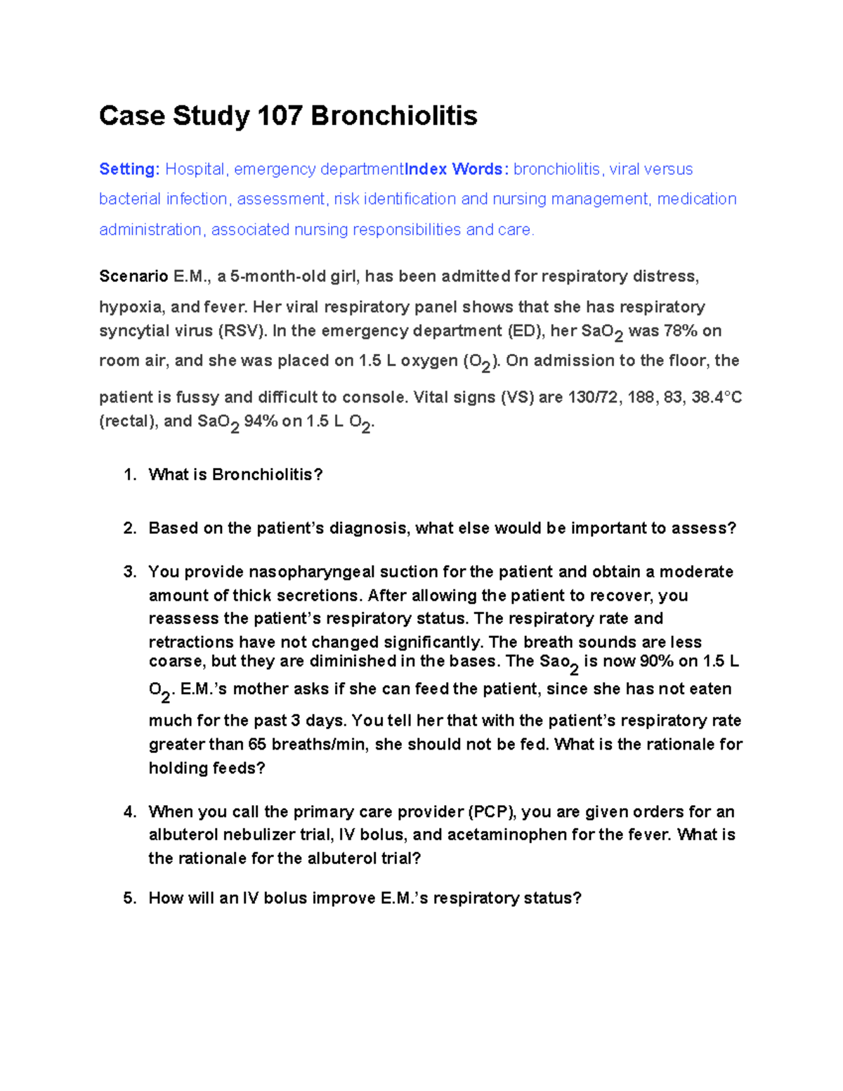 Student Bronchiolitiscase Study 107 Bronchiolitis-Student Revised 3-24-21 - Case Study 107 - Studocu