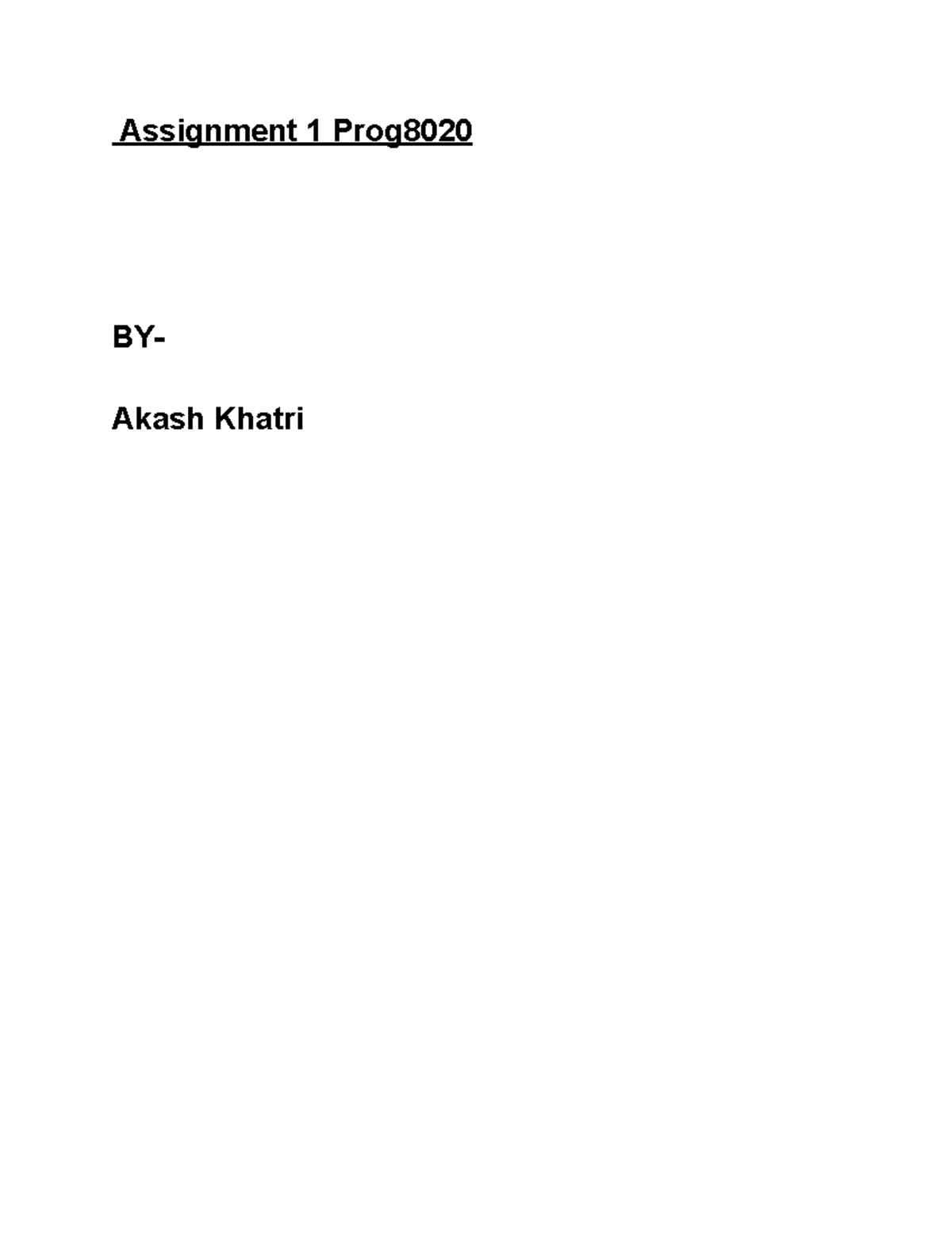 Akash khatri Assignment Prog8020 #1 - Assignment 1 Prog BY- Akash Khatri Task 1 Password ...