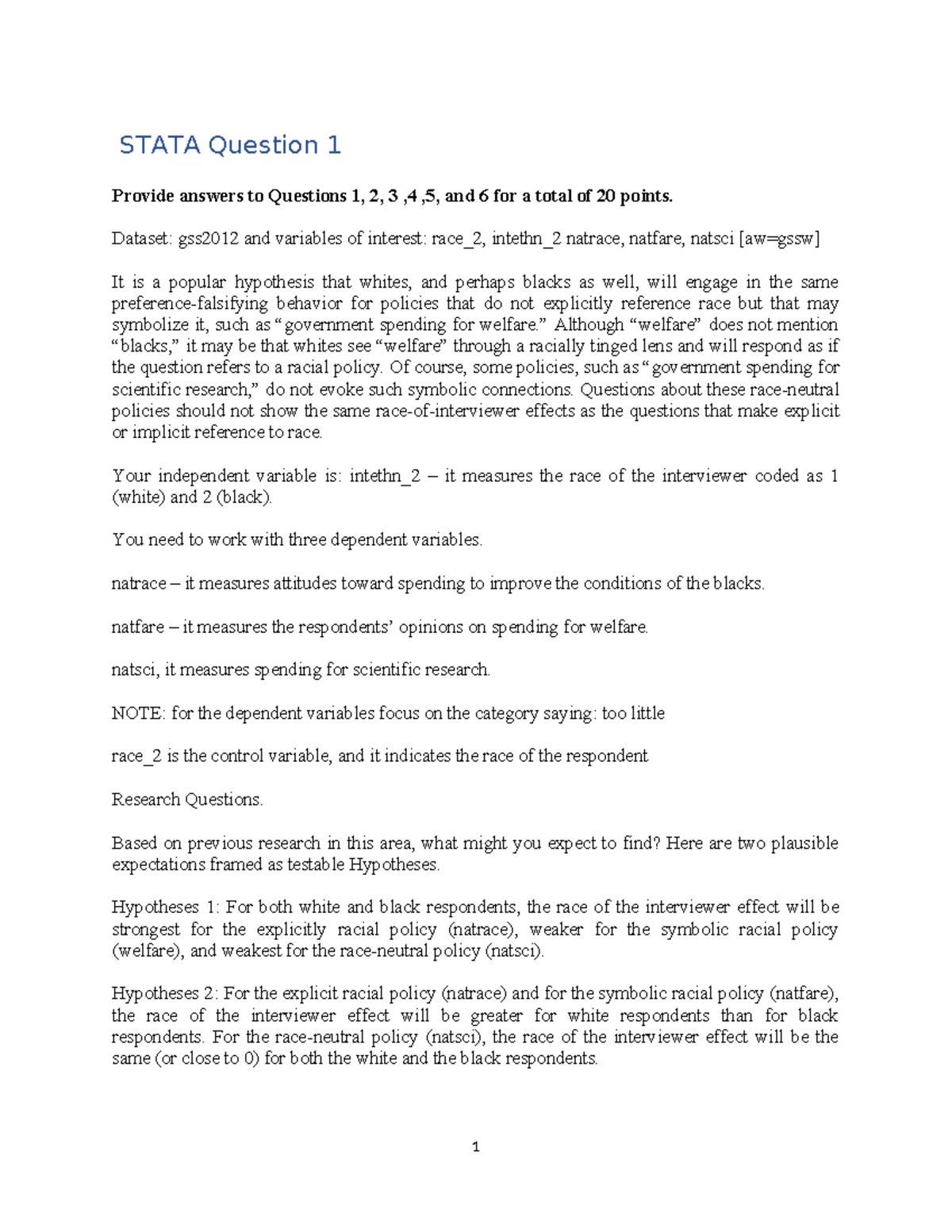 2 Take Home Assignment Stata Questions - STATA Question 1 Provide answers to Questions 1, 2, 3 ...