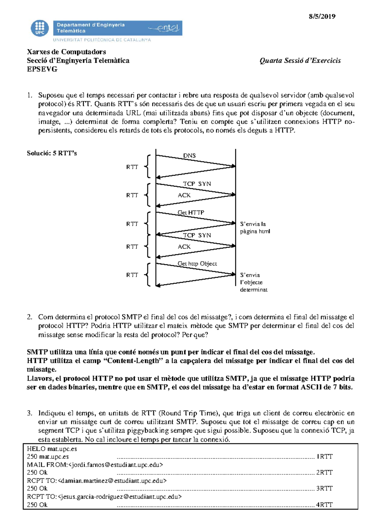 Solució Exercicis 4 sessió - Warning: TT: undefined function: 32 8 / 5 /20 19 Xarxes de ...