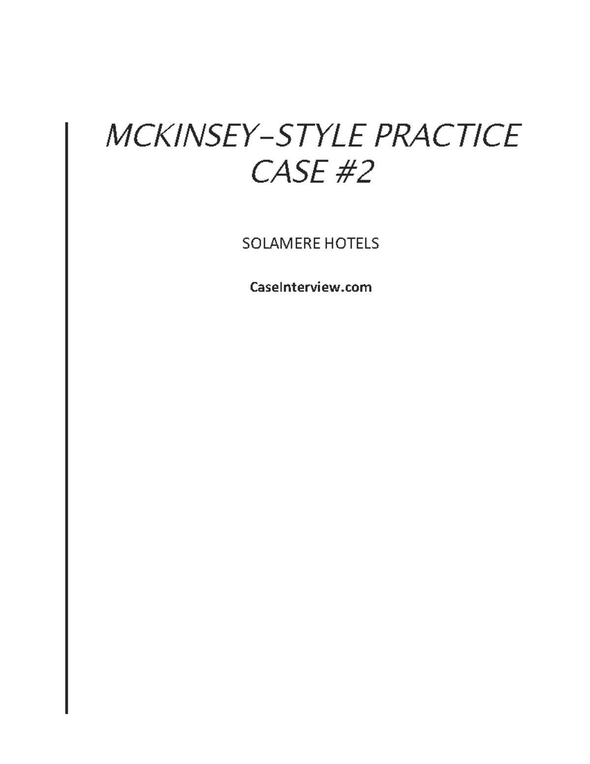 Mckinsey style case 2 solamere hotels - ! MCKINSEY-STYLE PRACTICE CASE ...