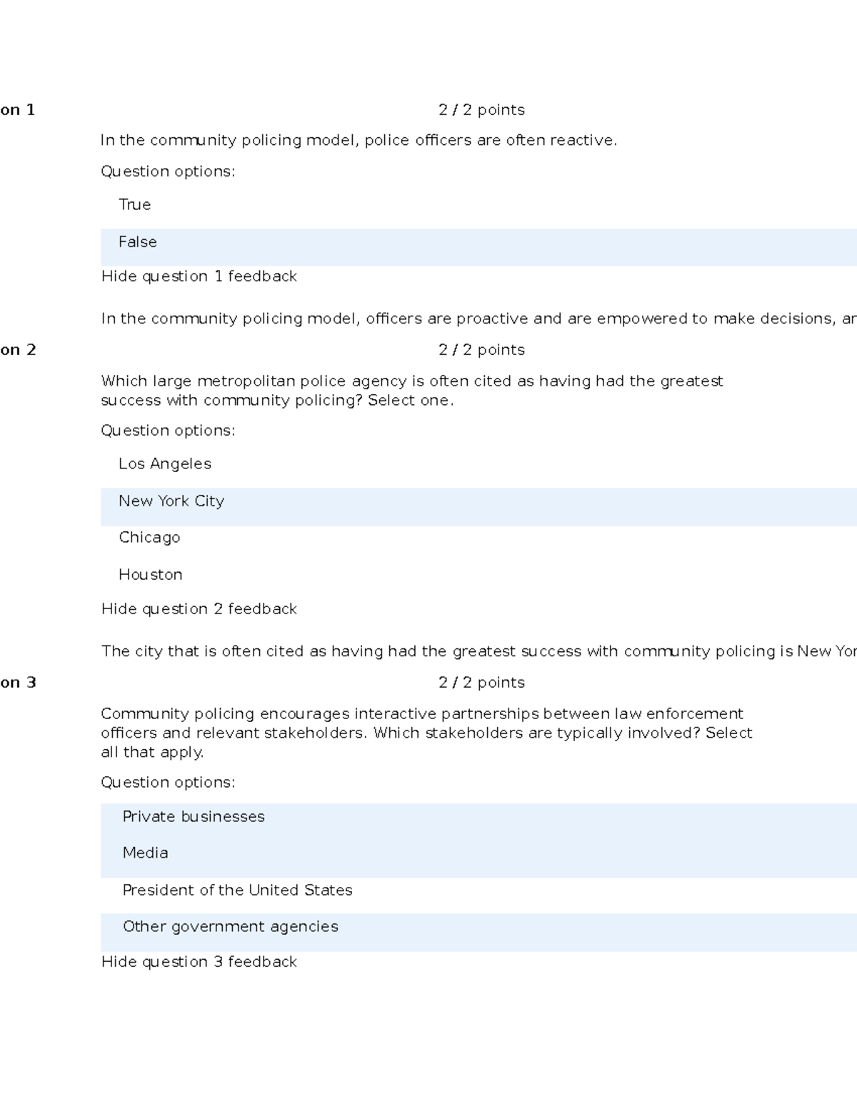 Quiz 6-3 cj - 2 / 2 points In the community policing model, police ...