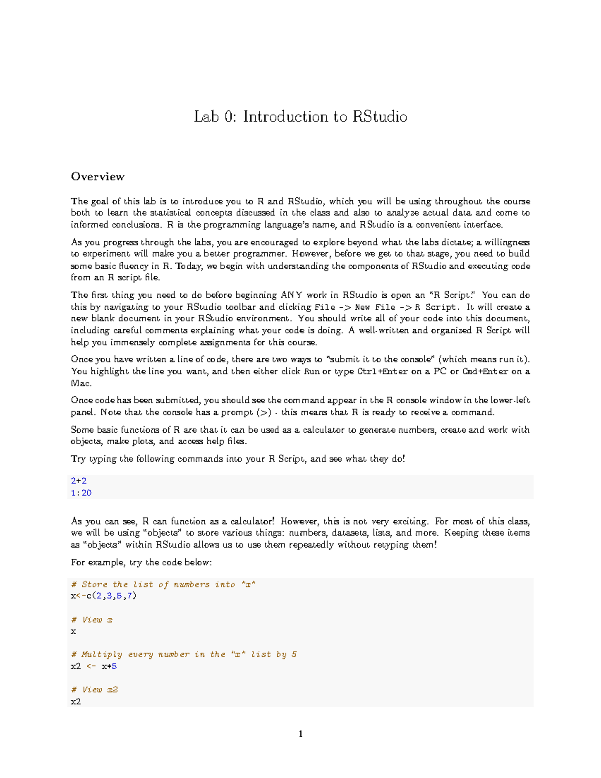 Lab0 Manual - Lab 0: Introduction to RStudio Overview The goal of this lab is to introduce you ...