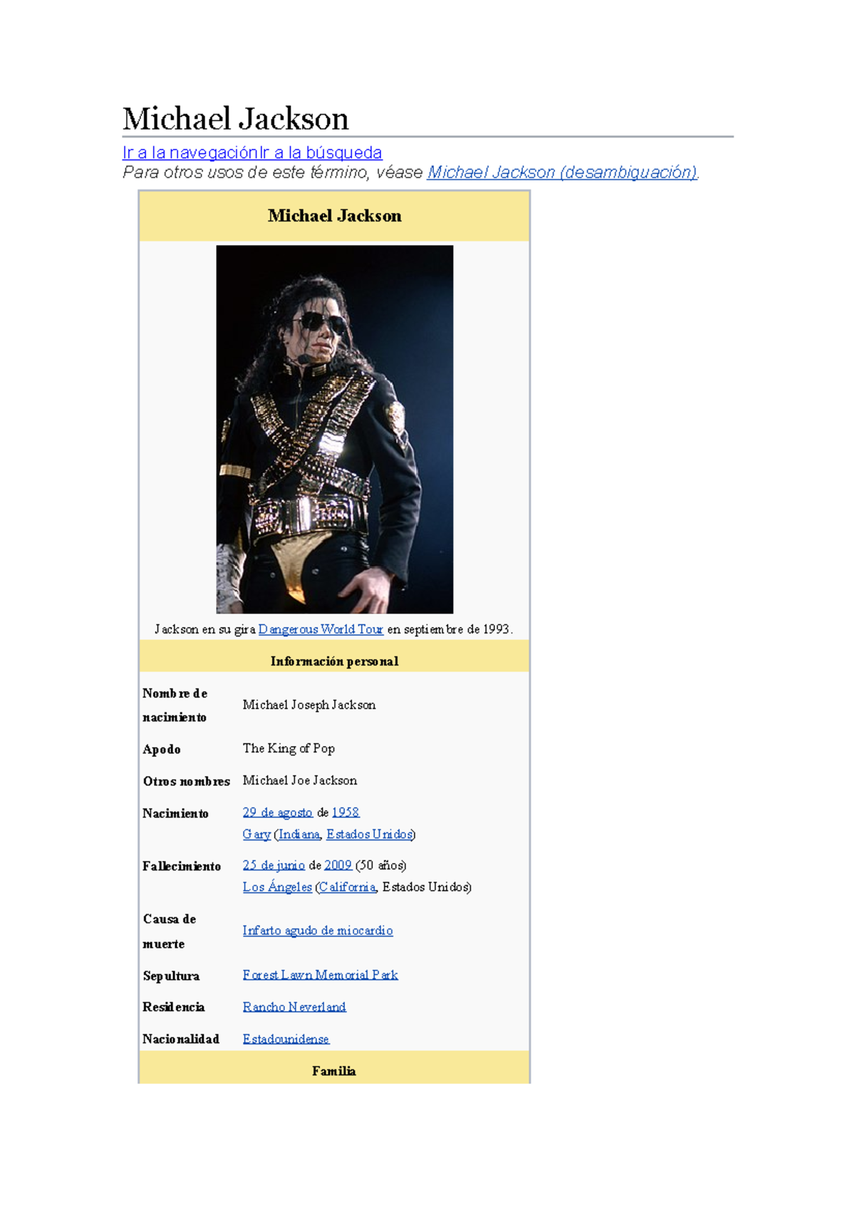 Michael Jackson - Bio - Michael Jackson Ir a la navegaciónIr a la búsqueda Para otros usos de ...