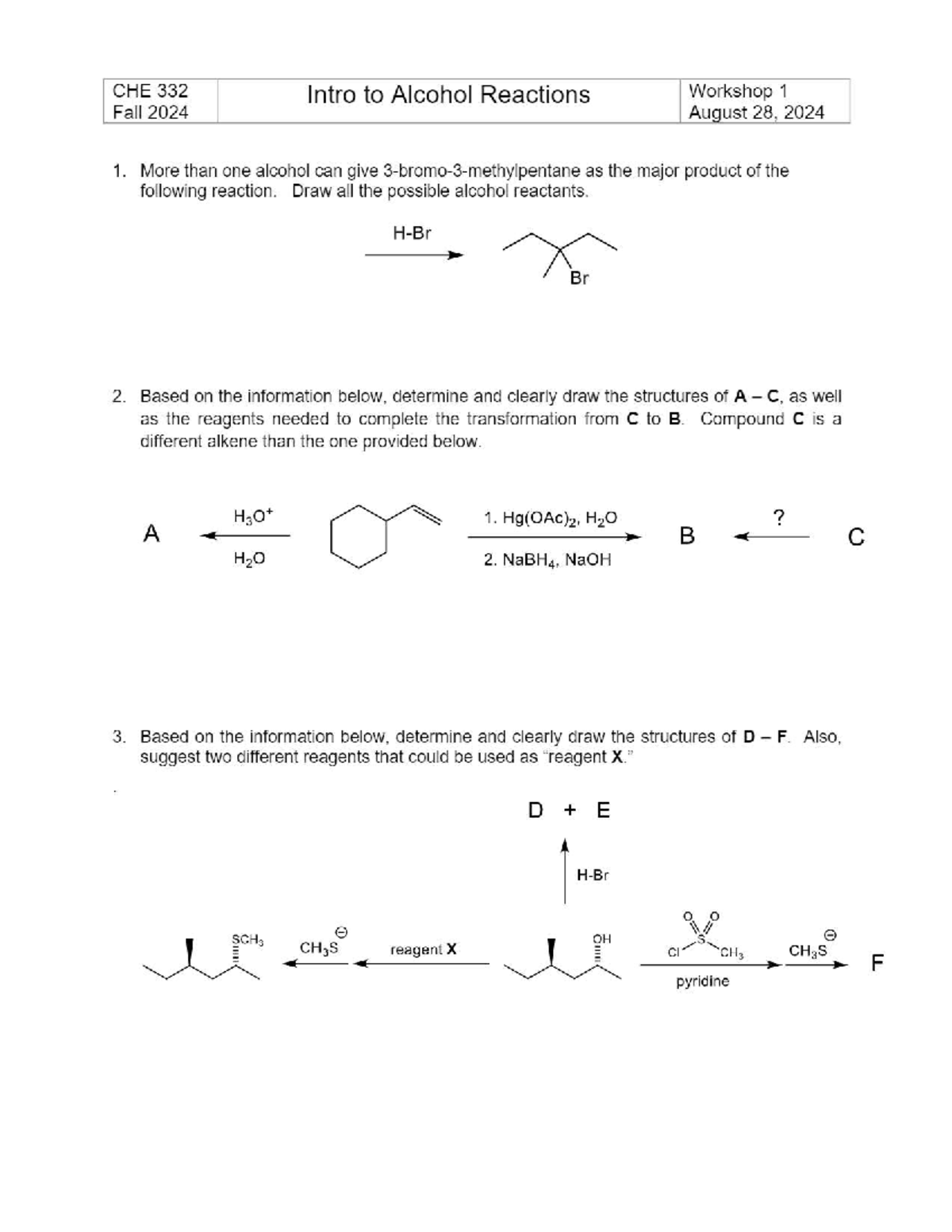 W1che332 - workshop - CHE 332 Intro to Alcohol Reactions Workshop 1 Fall 2024 August 28, 2024 1 ...