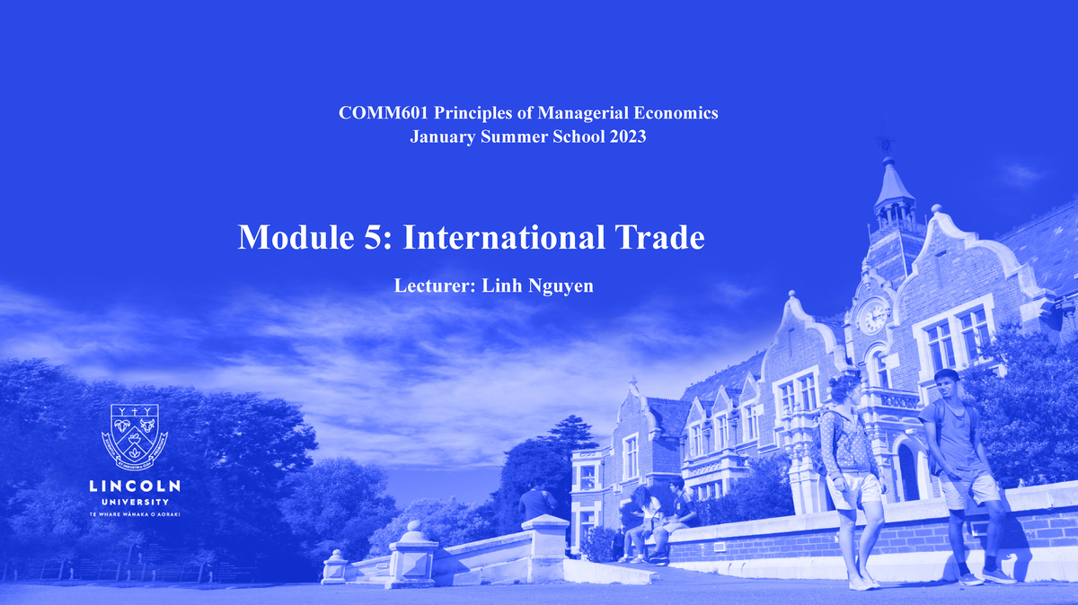 Module 5 International Trade - COMM601 Principles of Managerial Economics January Summer School ...