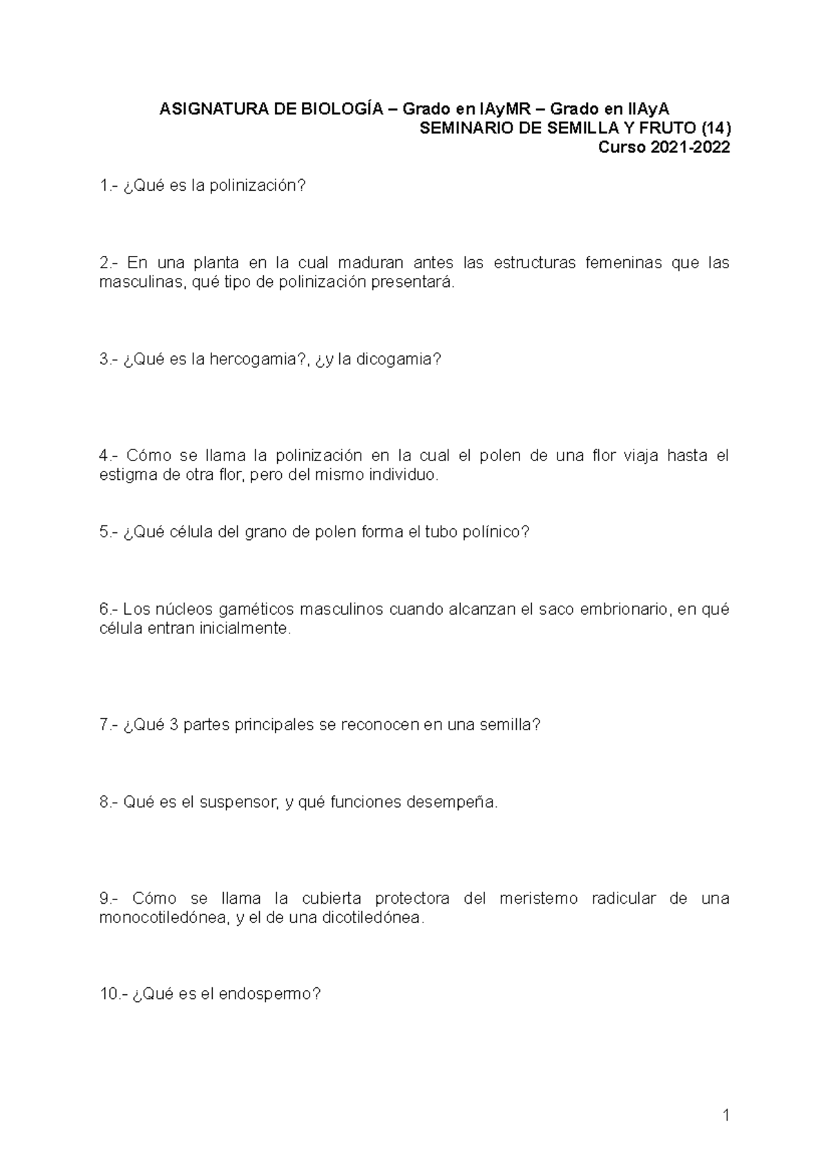 Seminario Semilla-Fruto 2021 - ASIGNATURA DE BIOLOGÍA – Grado en IAyMR ...