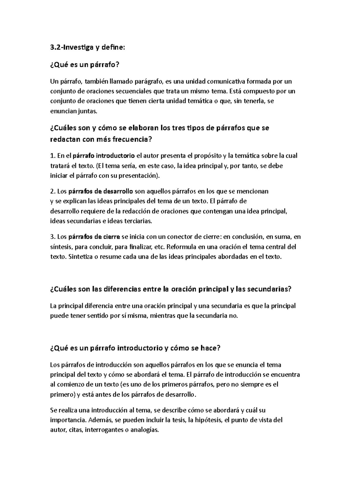 3.2 investiga y define - 3-Investiga y define: ¿Qué es un párrafo? Un párrafo, también llamado ...
