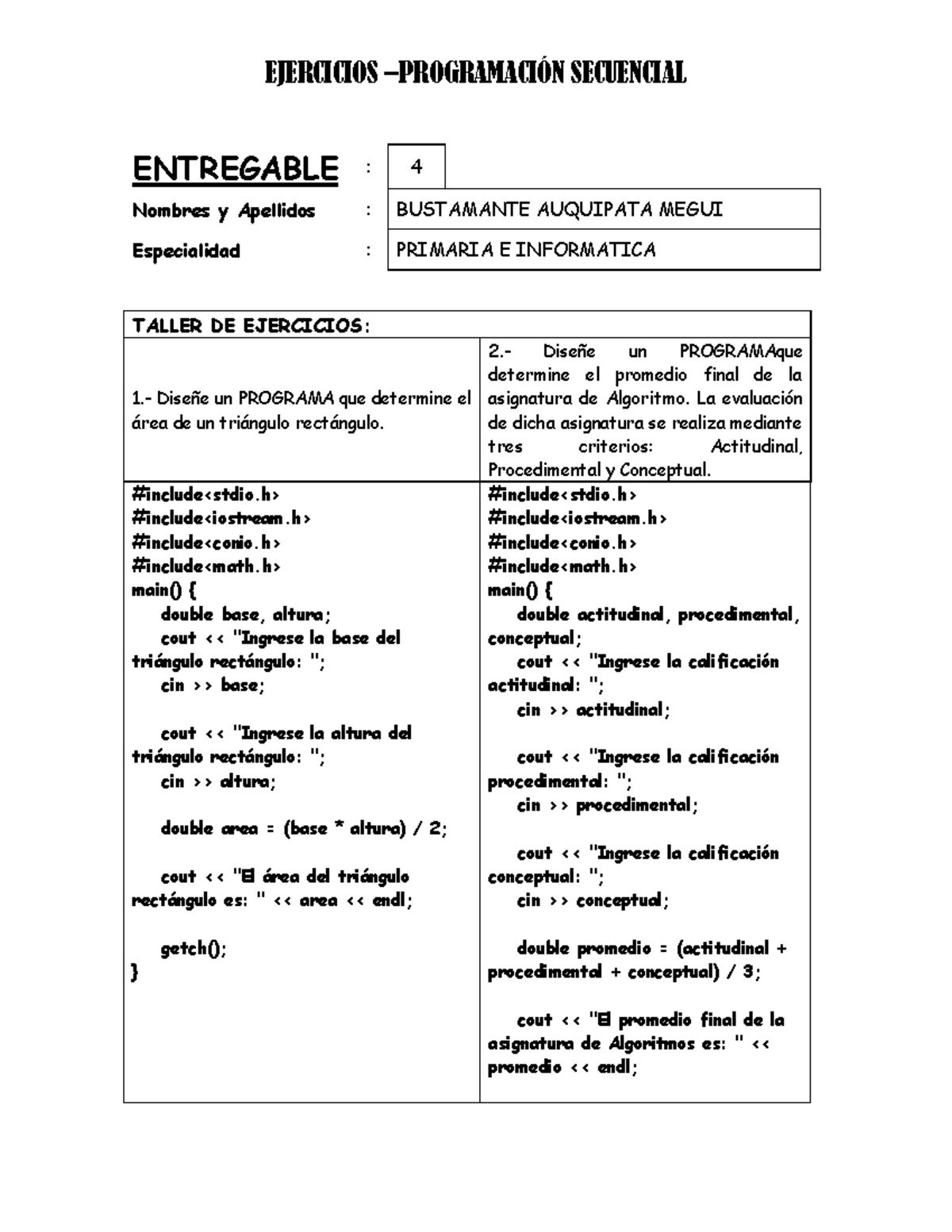Entregable 4 - Ejercicios sobre programacion secuencial - EJERCICIOS – PROGRAMACIÓN SECUENCIAL ...
