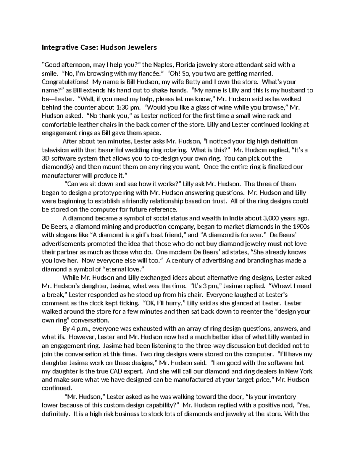 Case study hudson - Integrative Case: Hudson Jewelers "Good afternoon, may I help you?” the ...