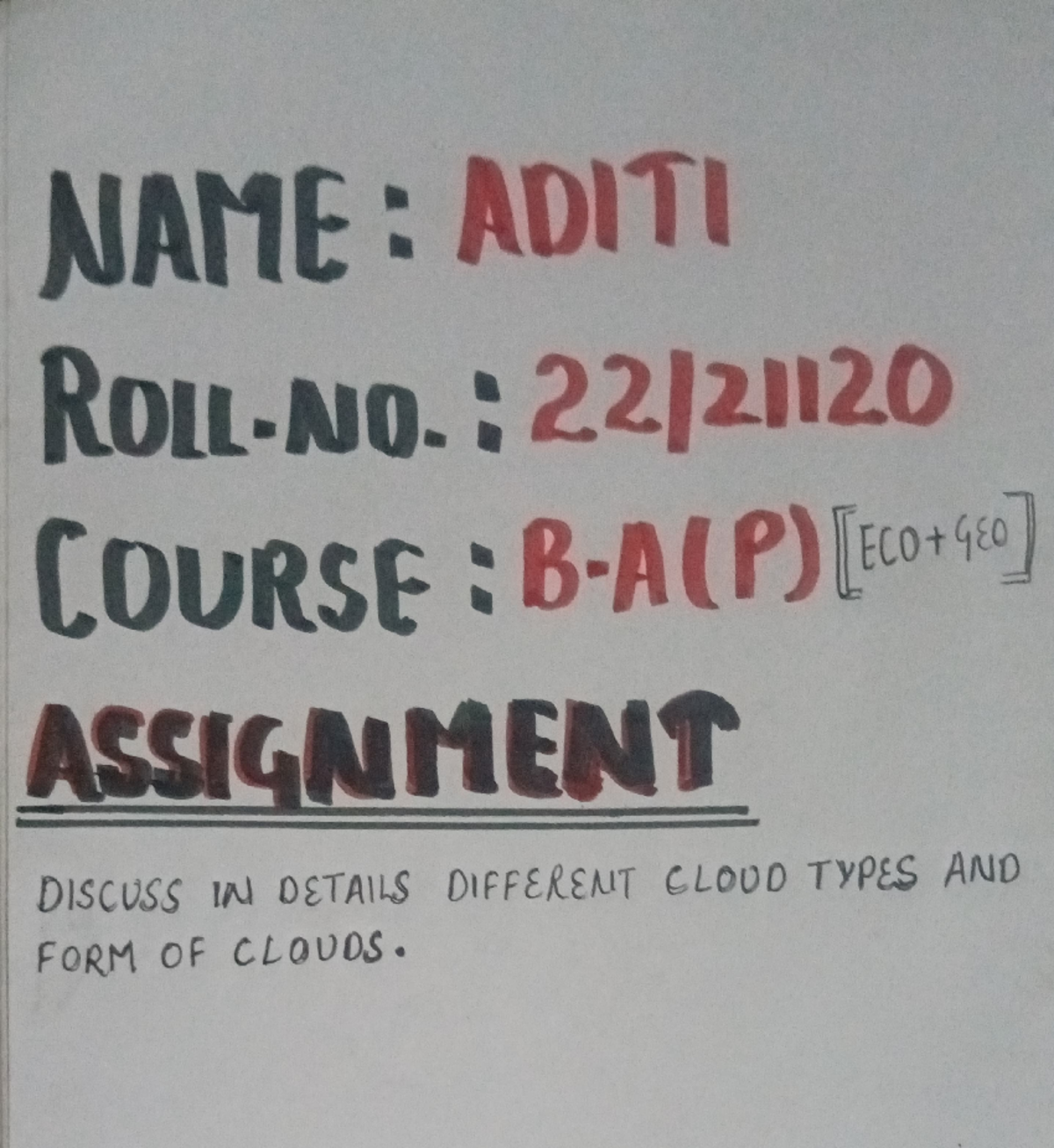 Geo Assignment.. Aditi Shandil 120, BA(P) - NAME : ADITI RDL-AO. :22] COURSE :B-A(P) DISCUSS IN ...