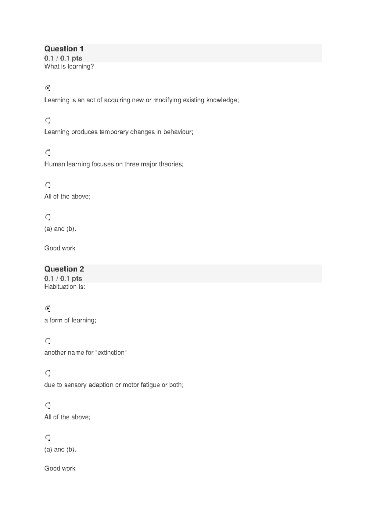 Topic 4 Learning - MCT Quizzes - Question 1 0 / 0 pts What is learning ...