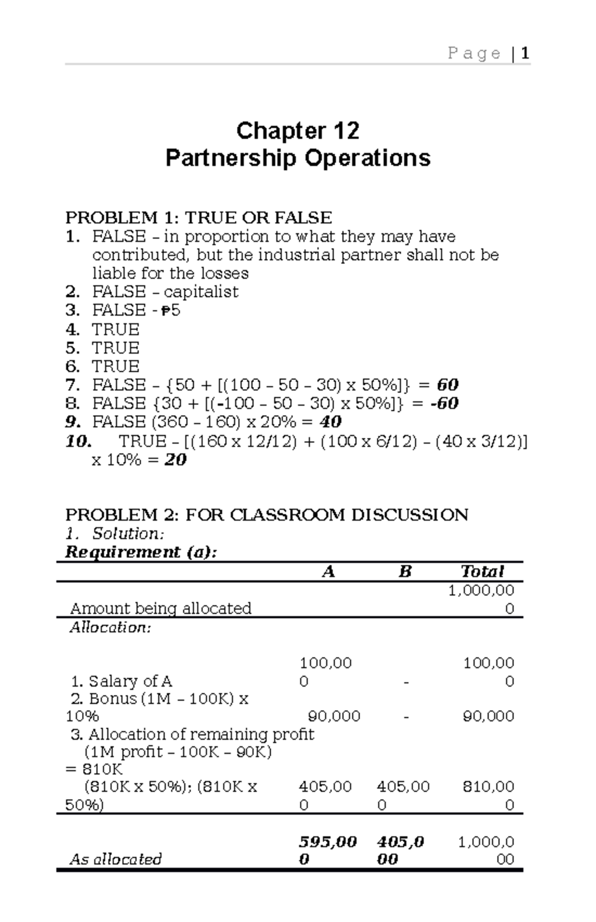 SOL. MAN. Chapter 12 Partnership Operations - Chapter 12 Partnership Operations PROBLEM 1: TRUE ...