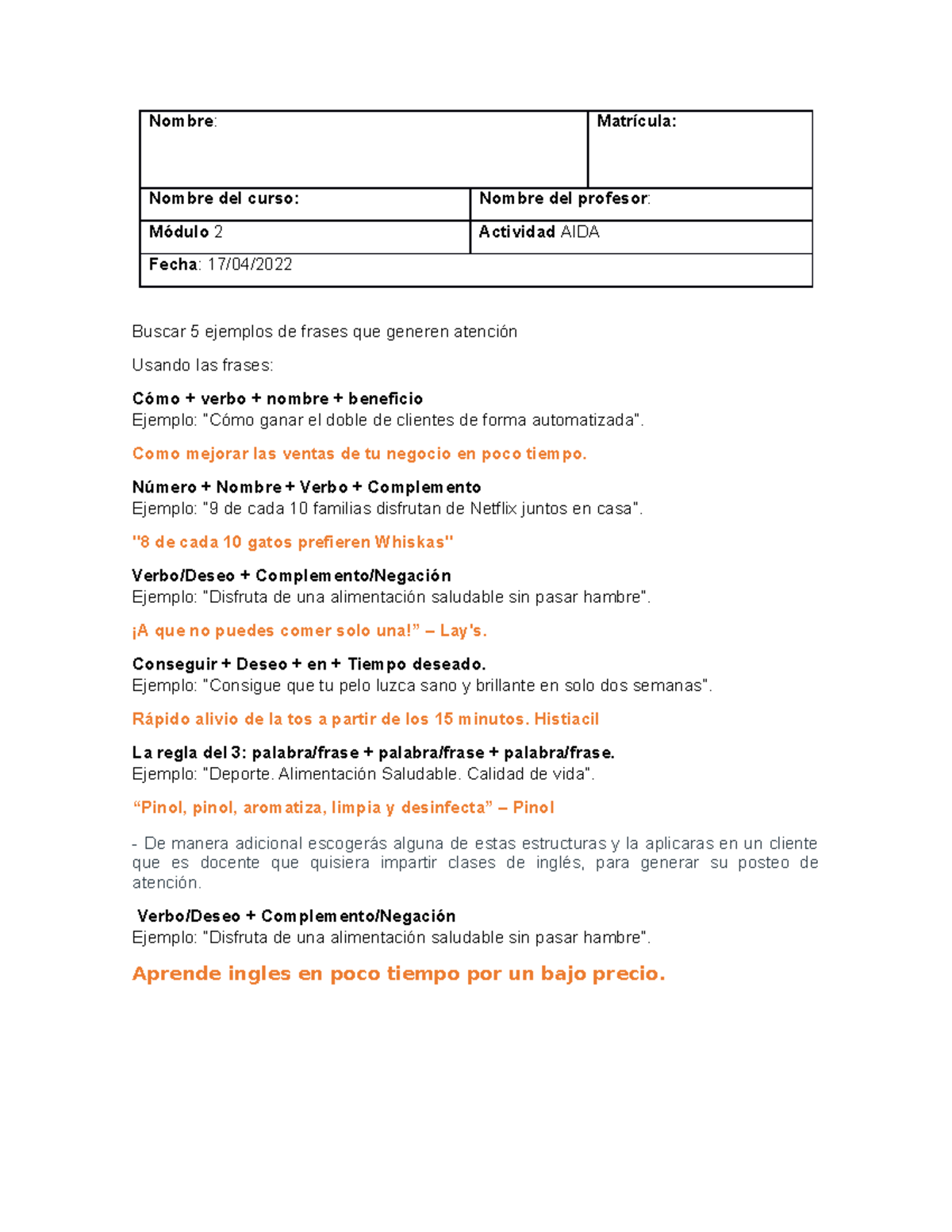 Actividad AIDA - Apuntes de practica - Nombre : Matrícula: Nombre del ...