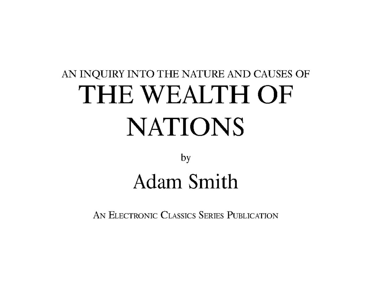 Adam-AH - A N I N Q U I R Y I N T O T H E N A T U R E A N D C A U S E S ...