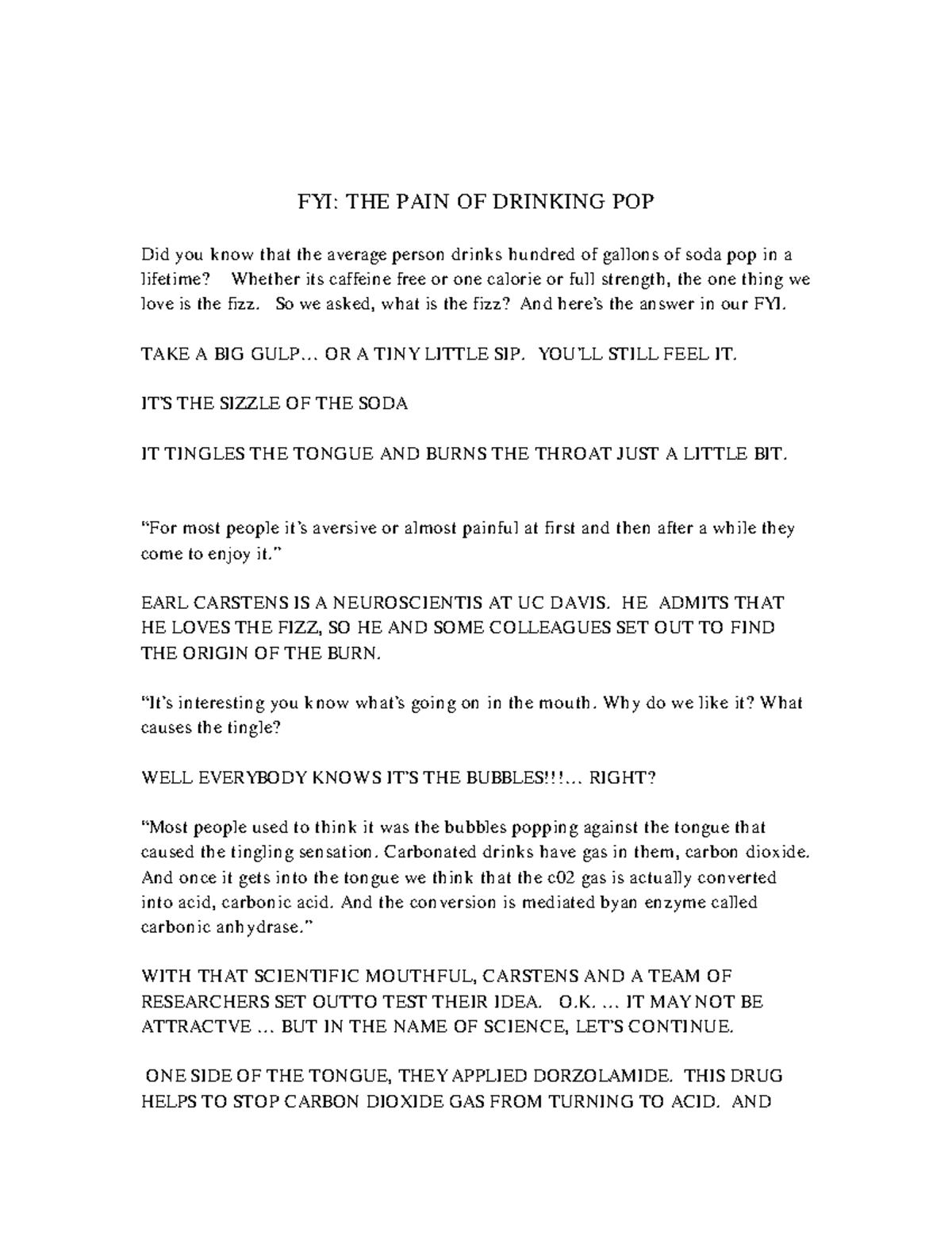 Fyi drinking pop - Study material - FYI: THE PAIN OF DRINKING POP Did ...