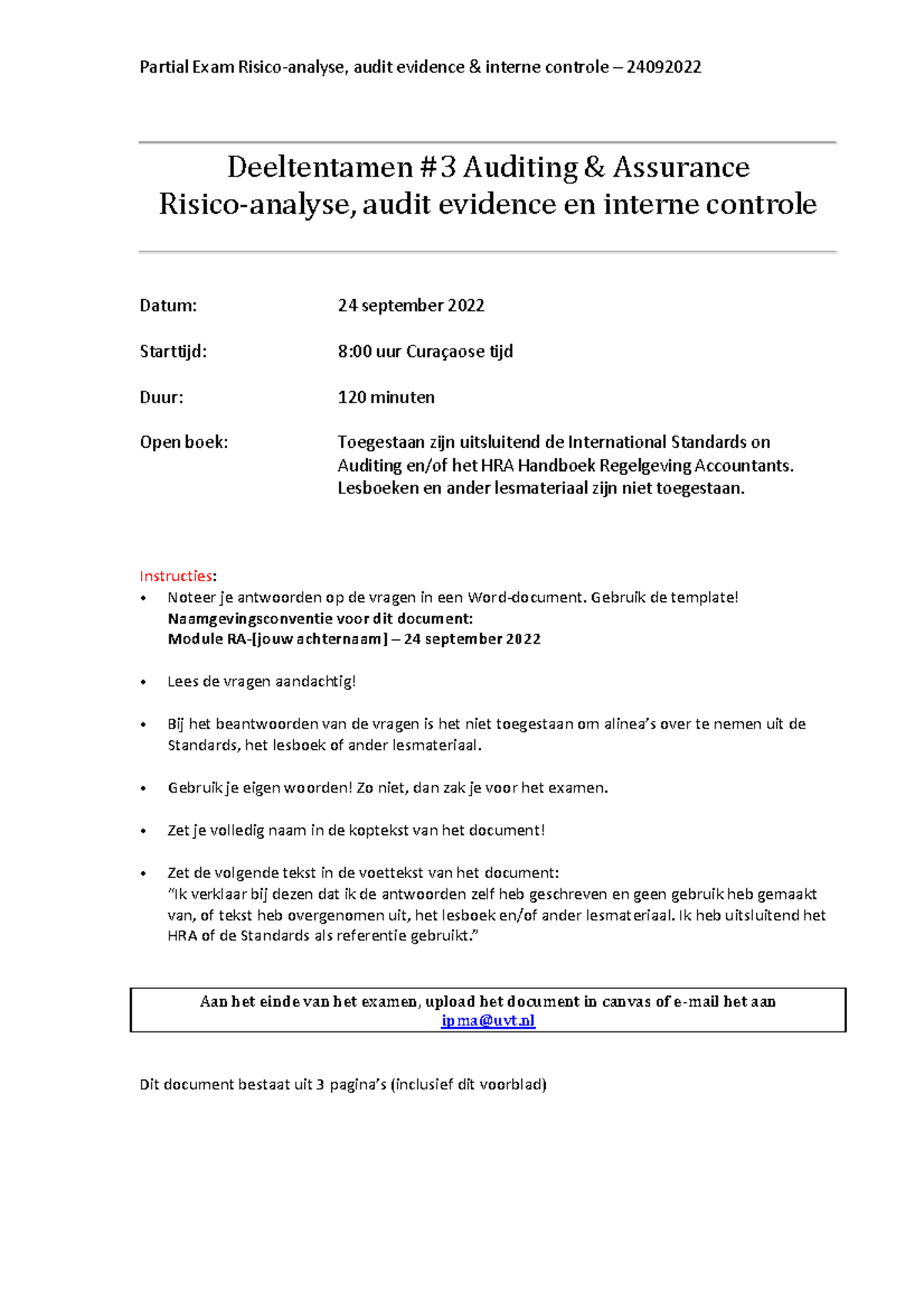 Ipmade 1 - Deeltentamen # 3 Auditing & Assurance Risico-analyse, audit evidence en interne ...