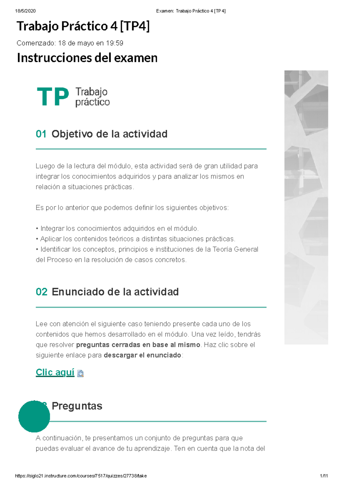 Examen Trabajo Práctico 4 [TP4] - Trabajo Práctico 4 [TP4] Comenzado: 18 de mayo en 19: - Studocu