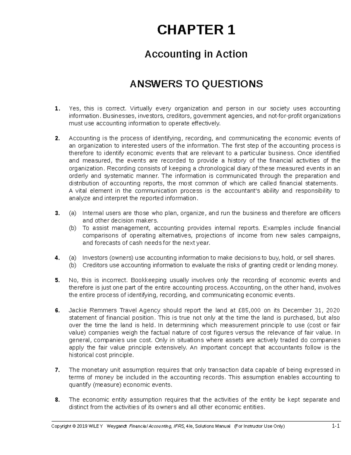 Ch01 - 1장 솔루션 - CHAPTER 1 Accounting in Action ANSWERS TO QUESTIONS 1. Yes, this is correct ...