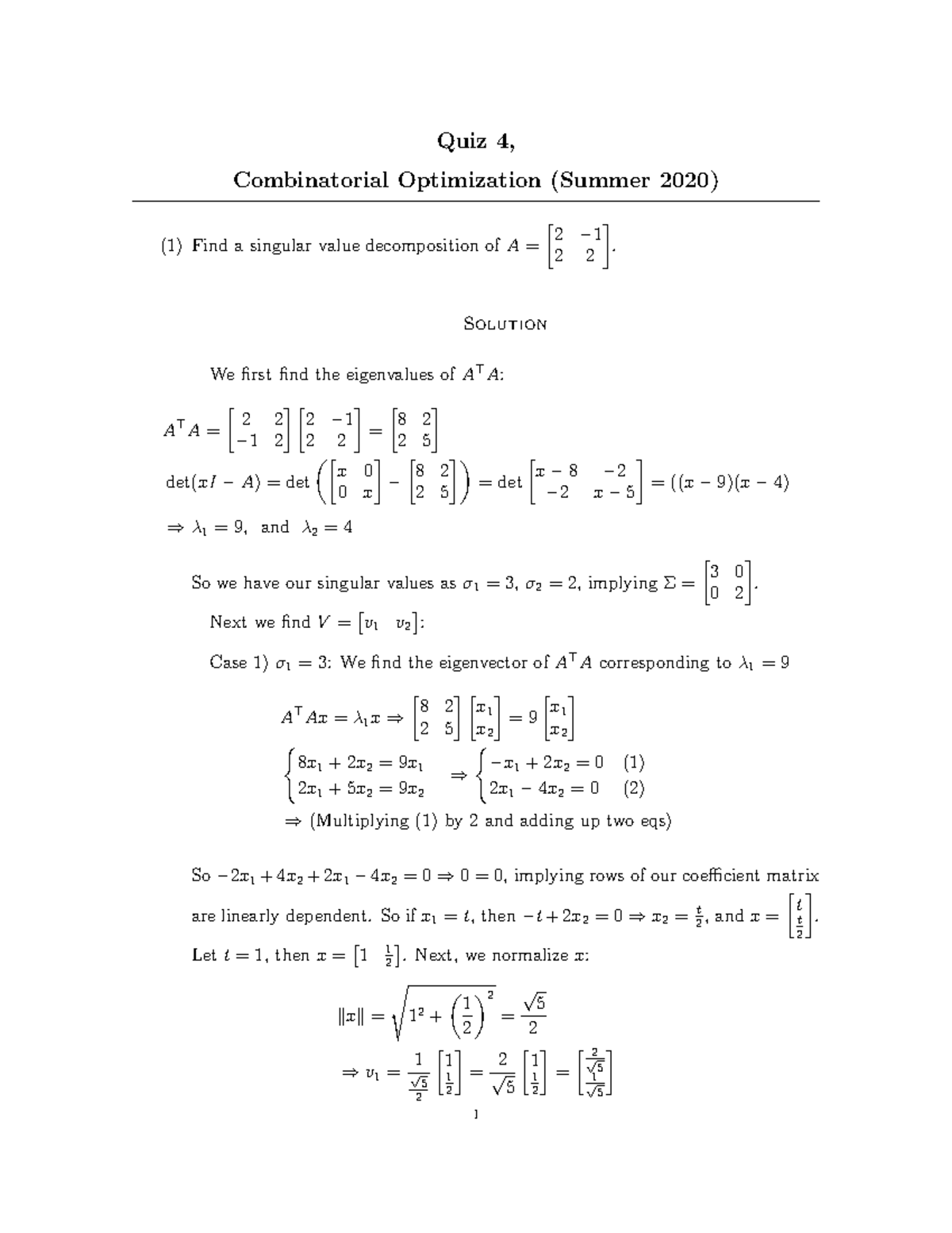 Quiz4 - singular value decomposition - Quiz 4, Combinatorial Optimization (Summer 2020) (1) Find ...