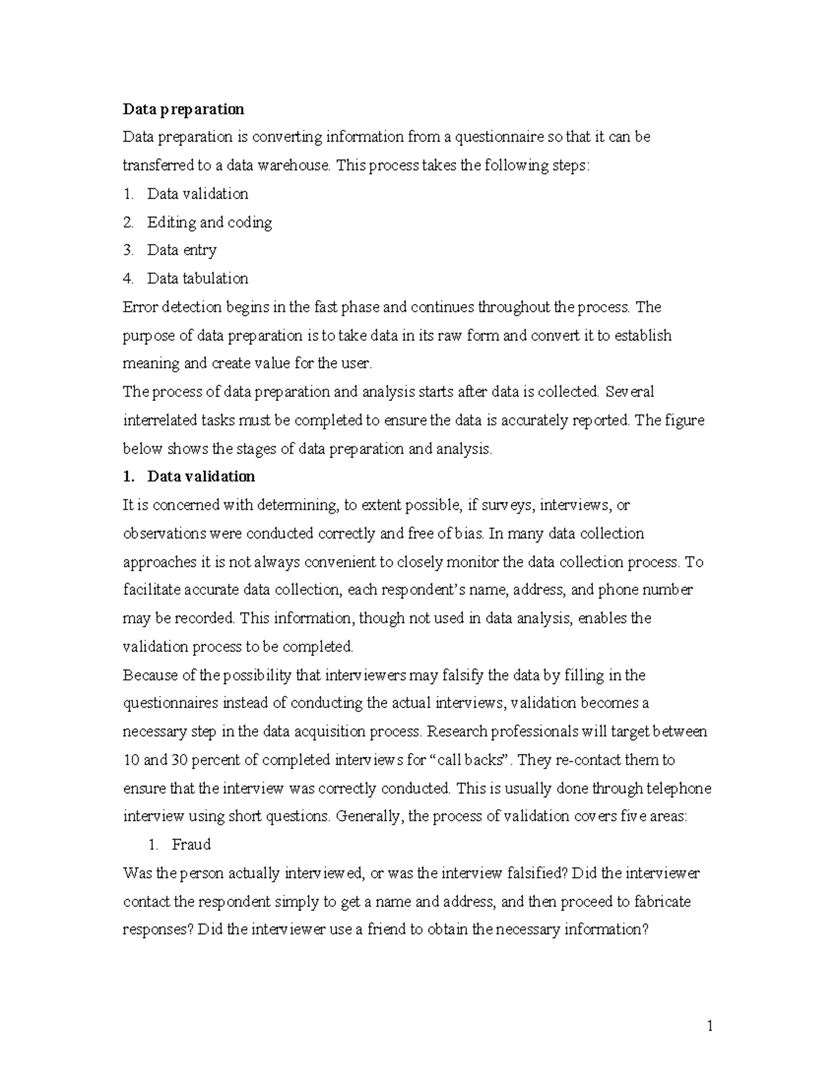 Data preparation and analysis - Data preparation Data preparation is converting information from ...