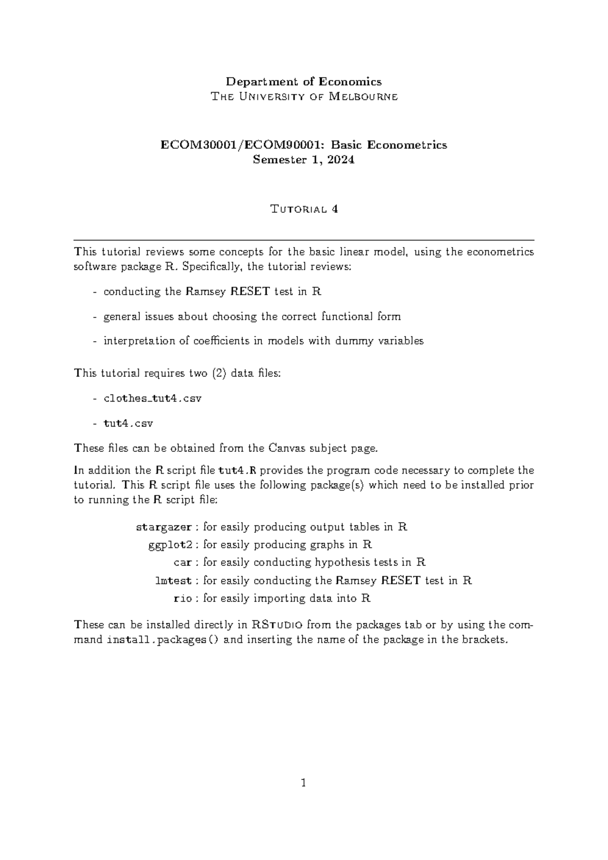 Tut4 - tut4 - Department of Economics The University of Melbourne ECOM30001/ECOM90001: Basic ...