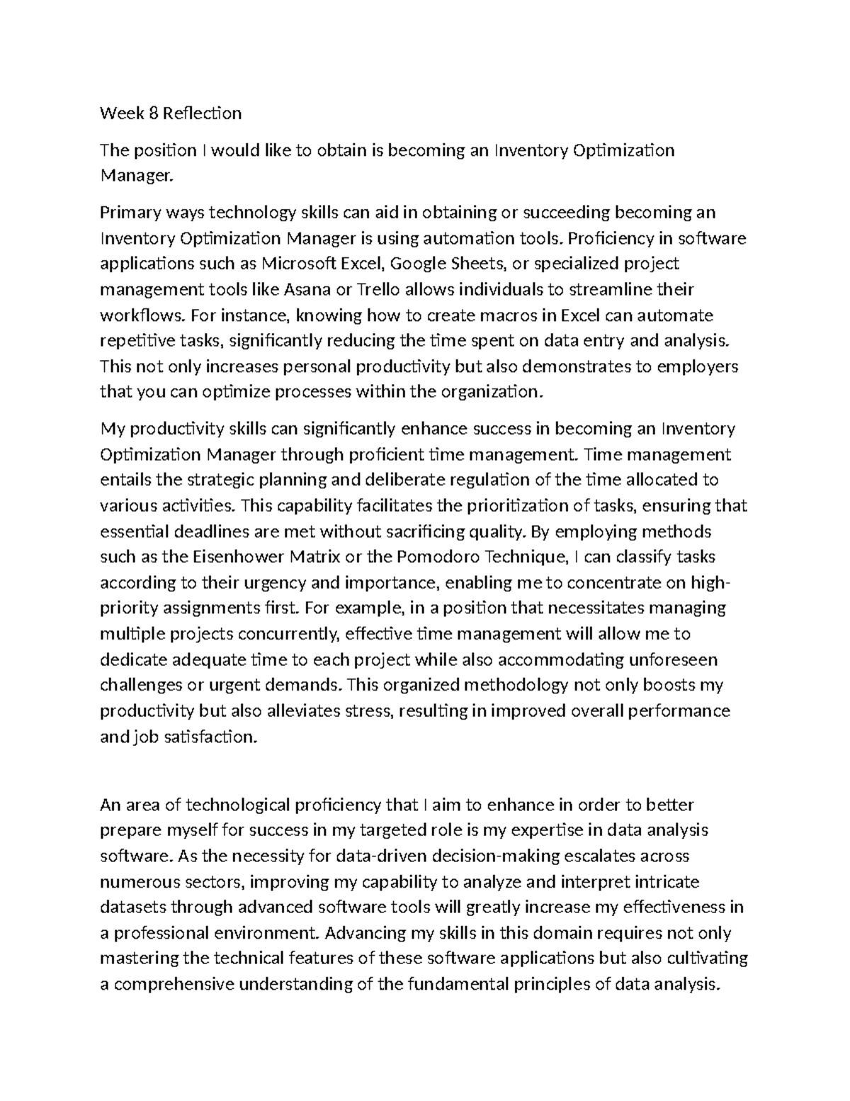 Week 8 Reflection - Week 8 Reflection The position I would like to obtain is becoming an ...