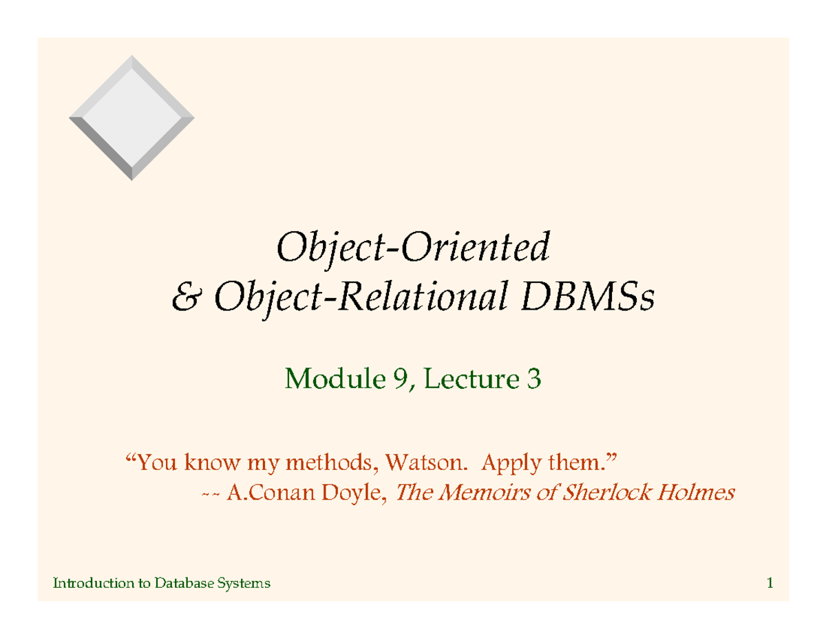 ADS unit2ppt - Object-Oriented & Object-Relational DBMSs Module 9, Lecture 3 - Studocu
